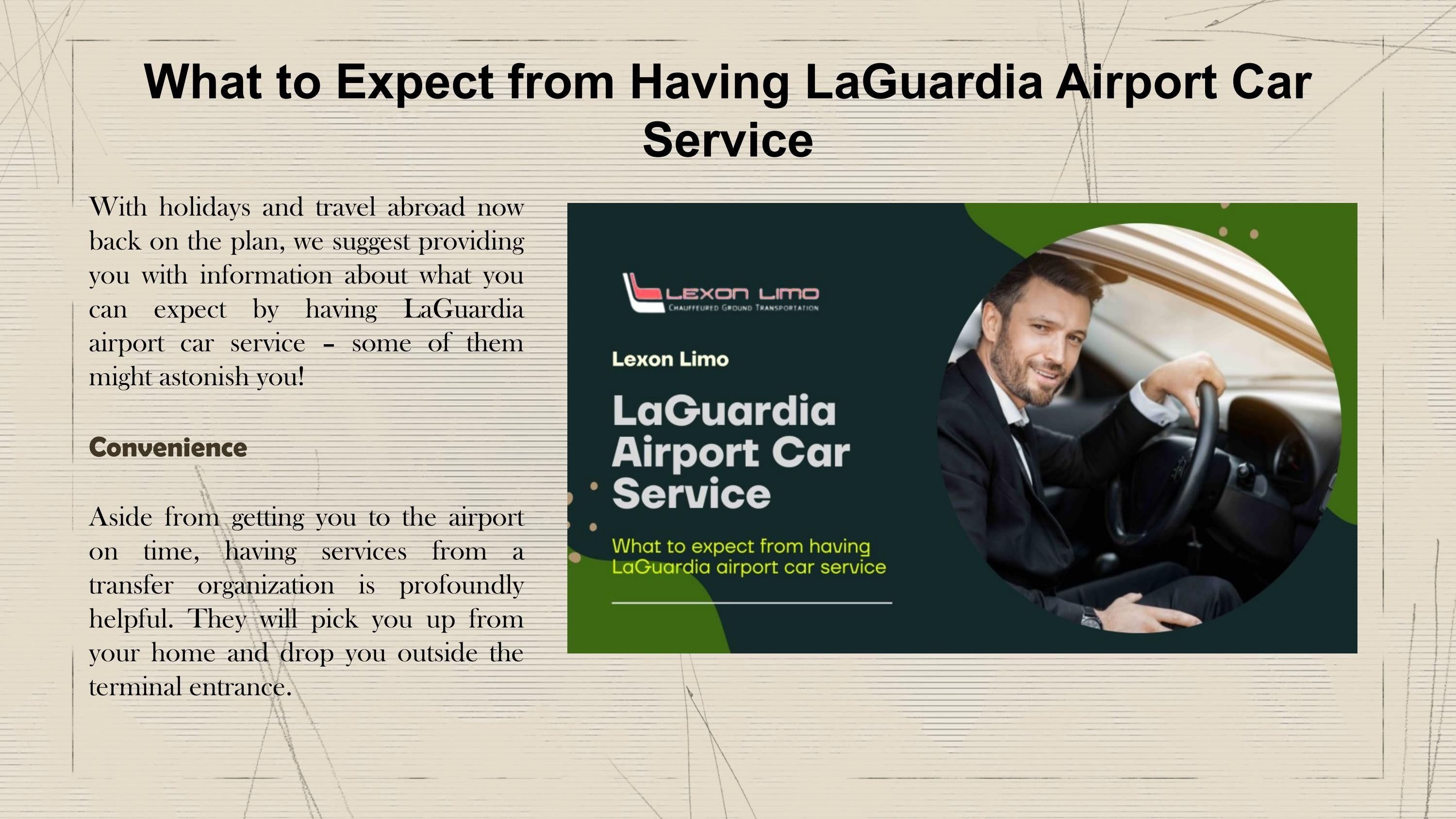 What to Expect from Having LaGuardia Airport Car Service by Lexon Limo ...
