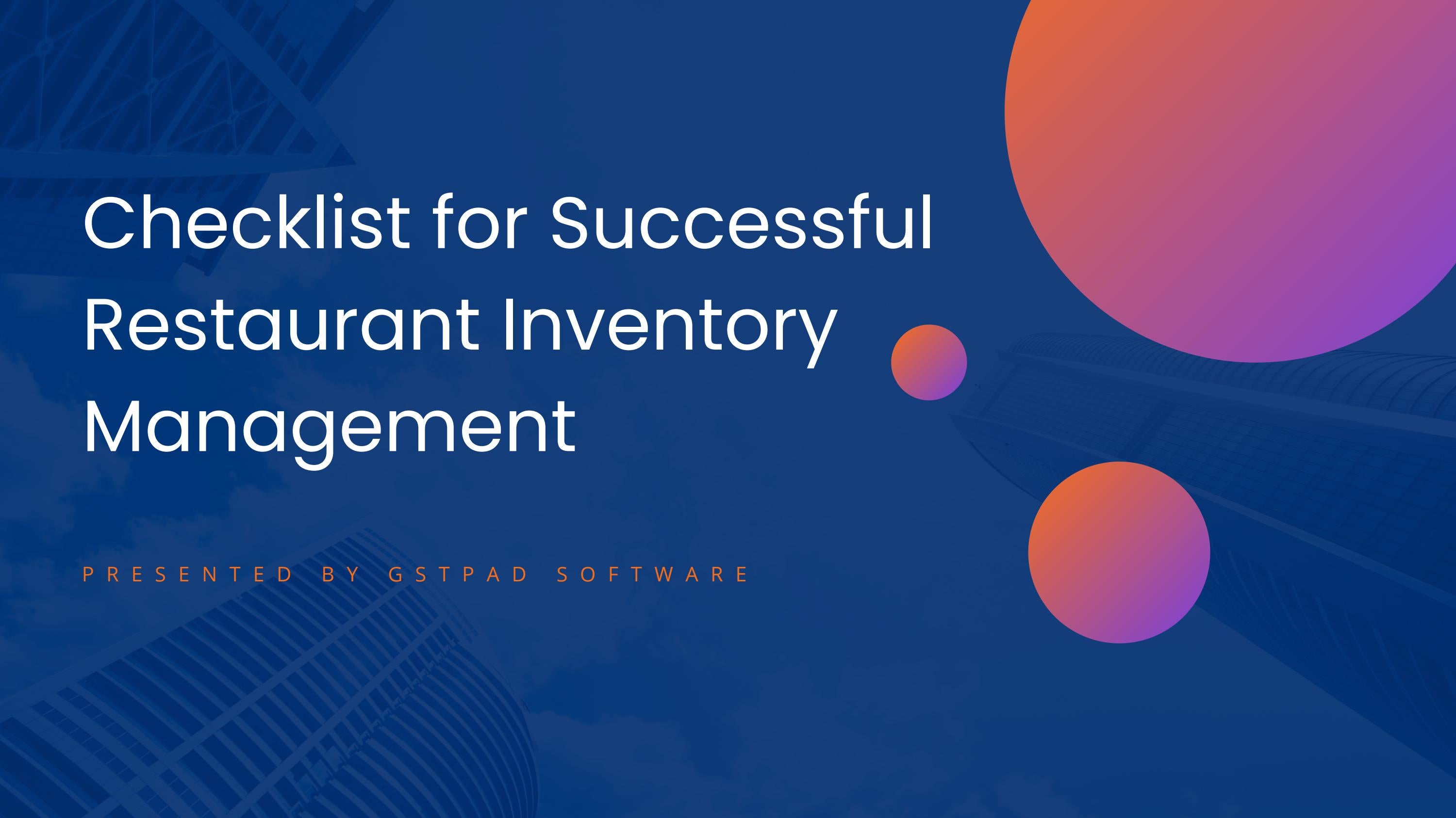 Checklist for Successful Restaurant Inventory Management by Gstpad ...