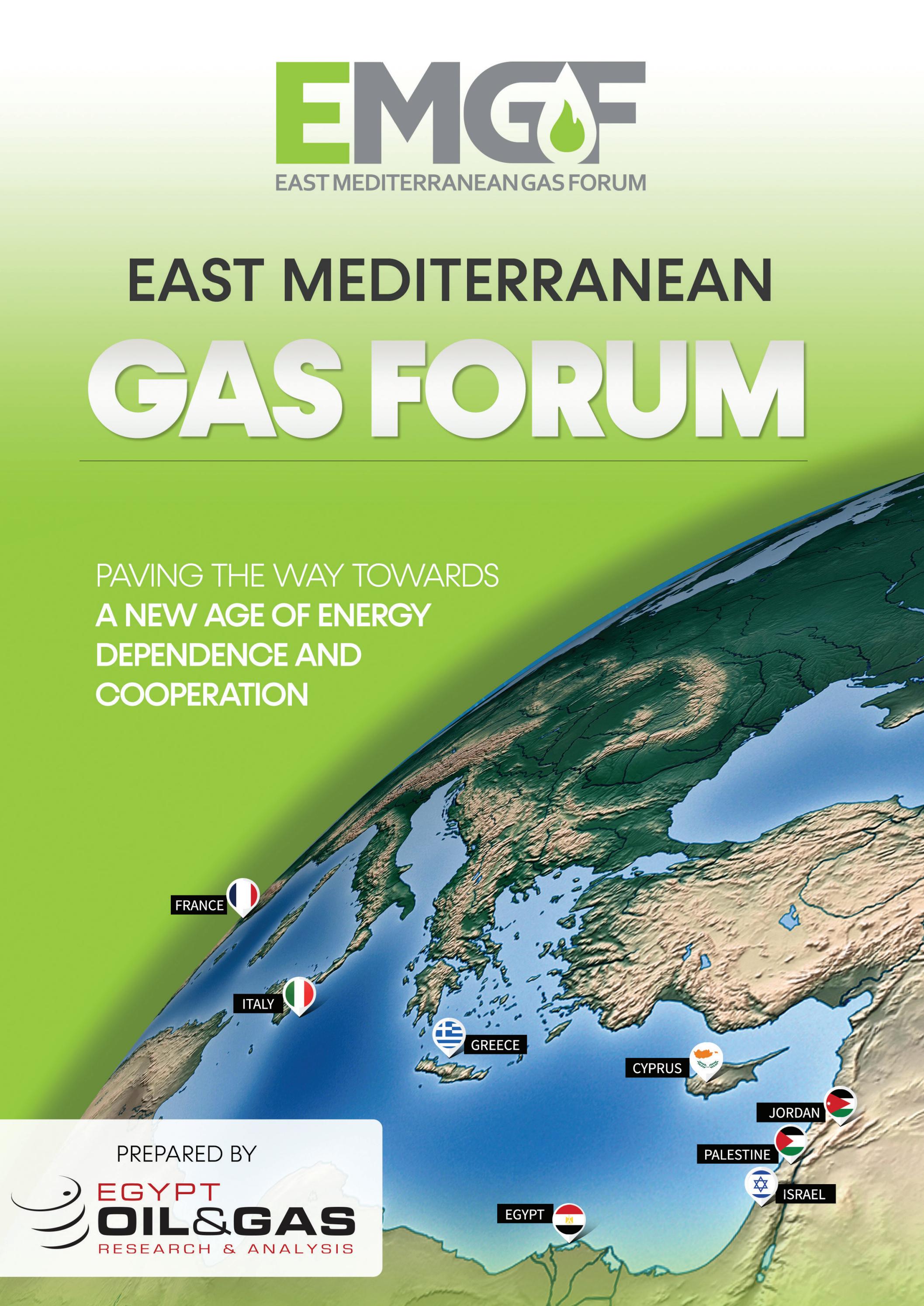 East Mediterranean Gas Forum: Paving the Way Towards a New Age of ...