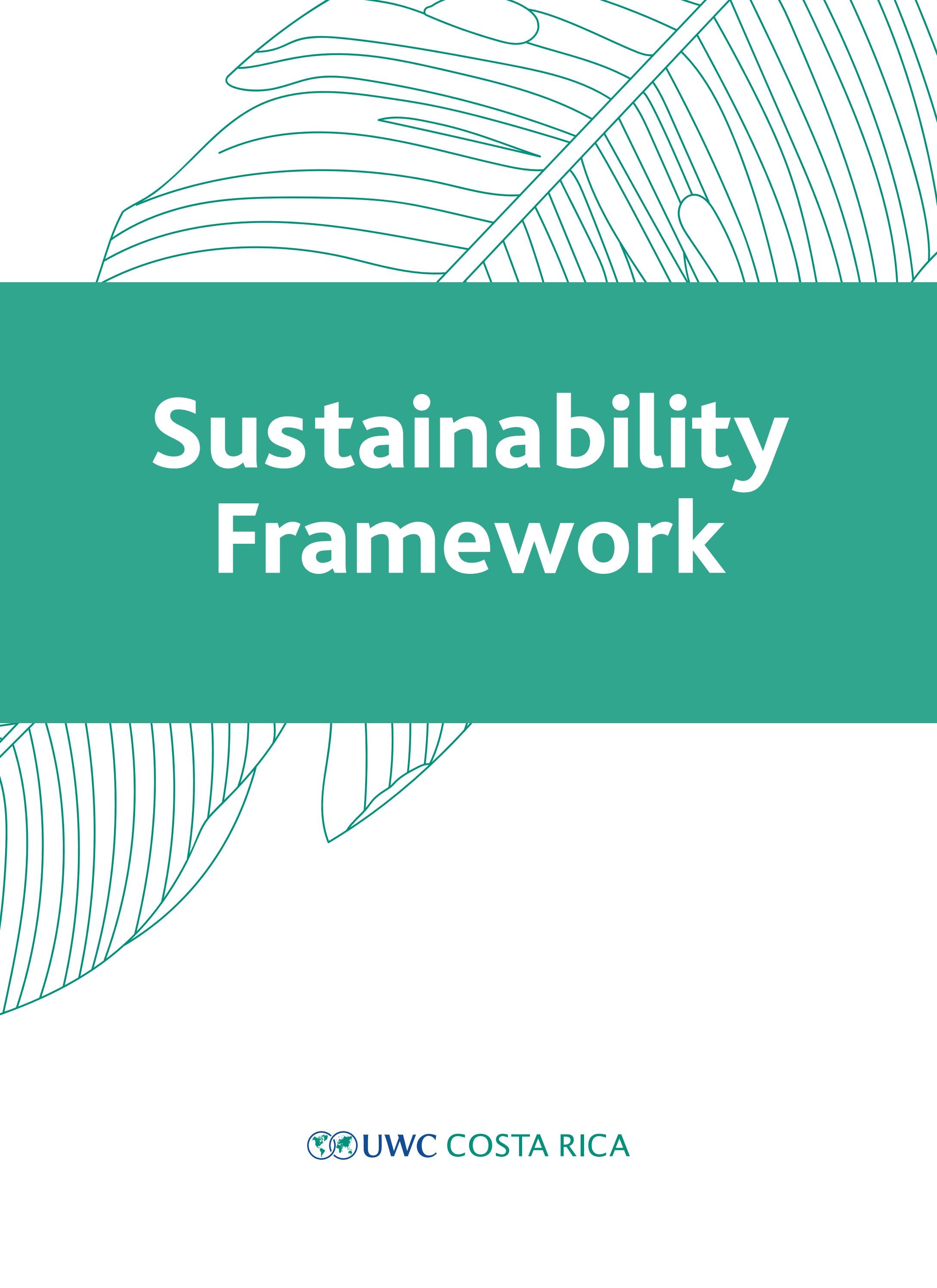 Sustainability Framework | UWC Costa Rica by UWC Costa Rica - Issuu