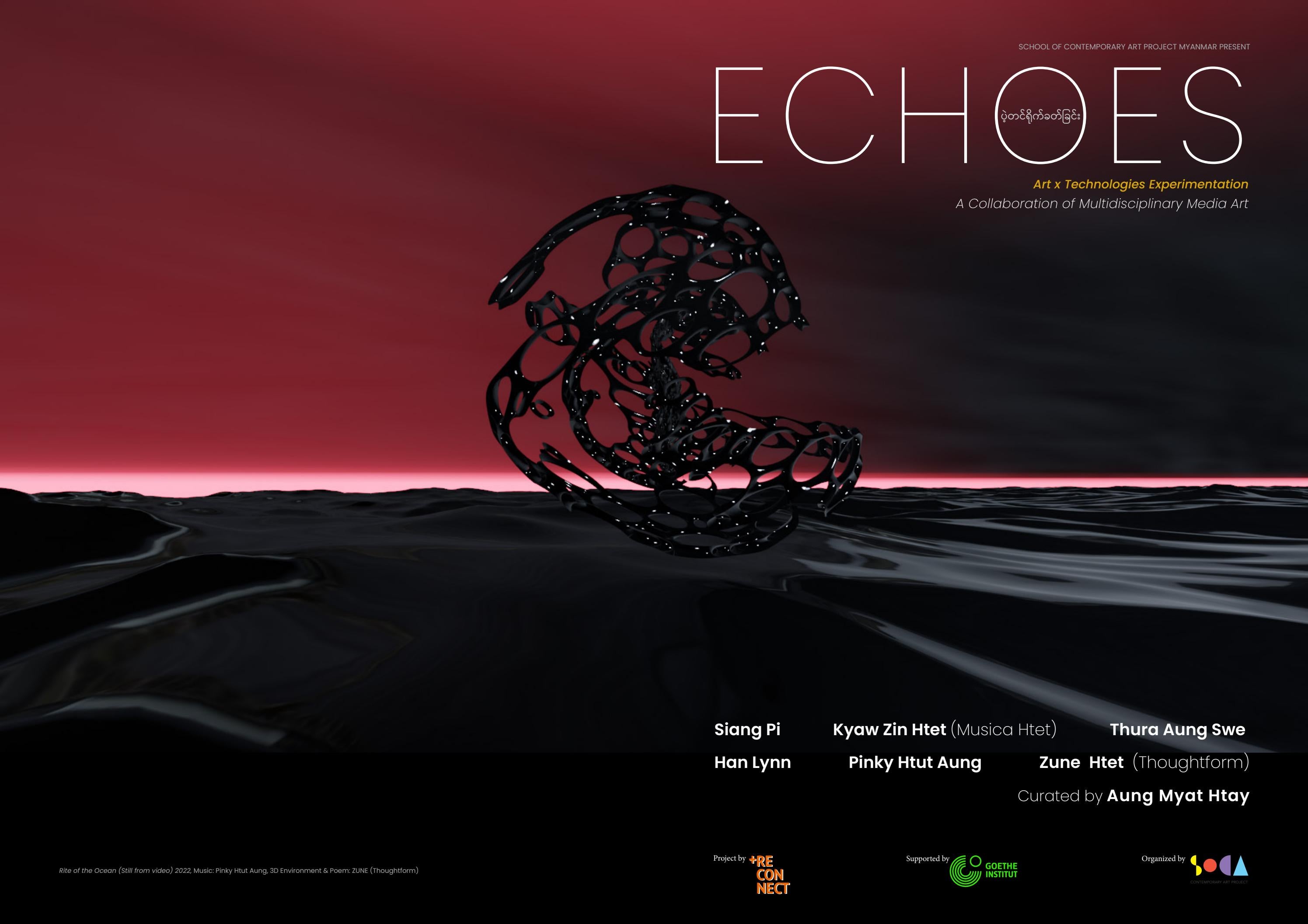 ECHOES, Art x Technologies Experimentation: A Collaboration of Media ...