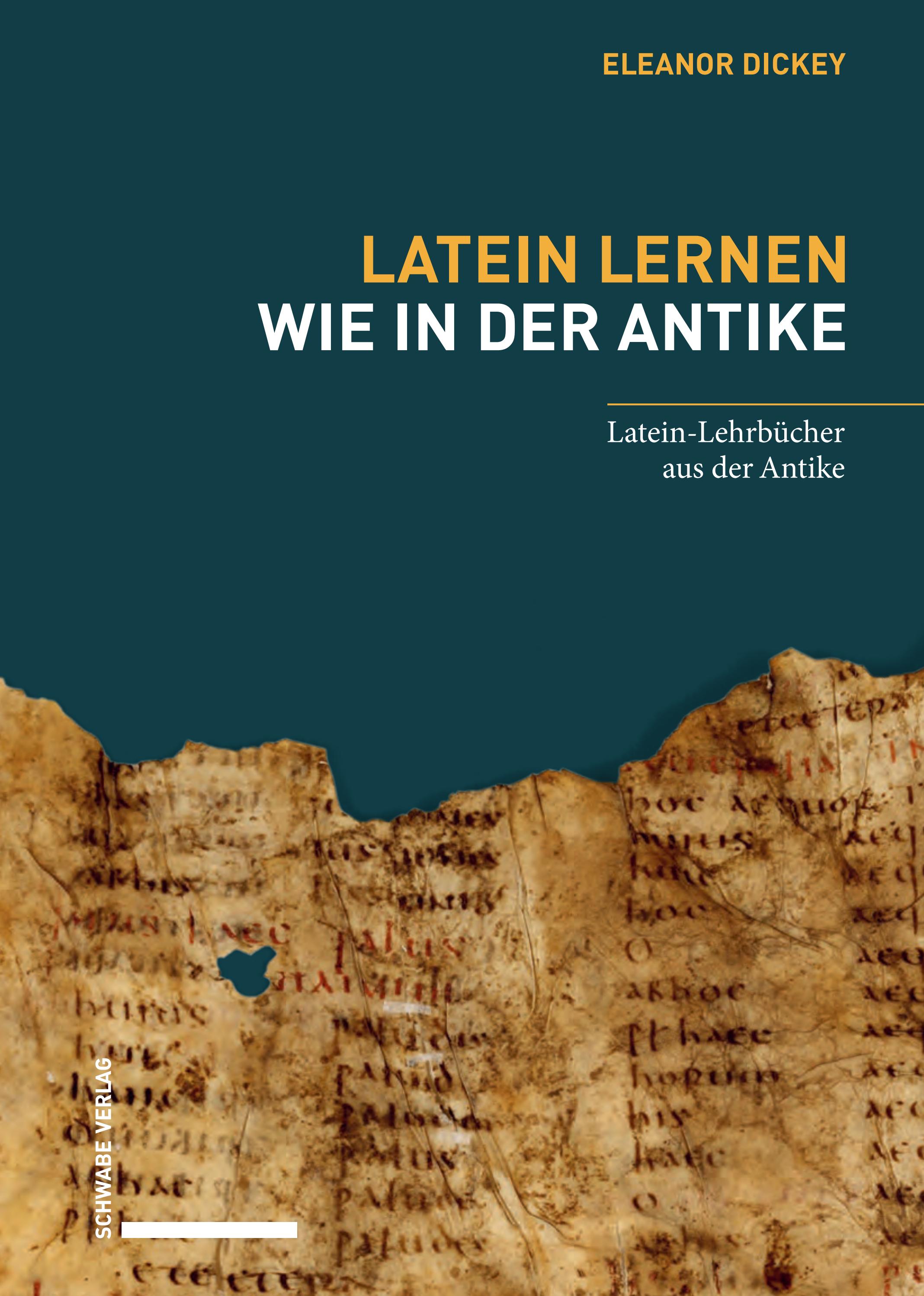 Latein lernen wie in der Antike by Schwabe Verlag - Issuu