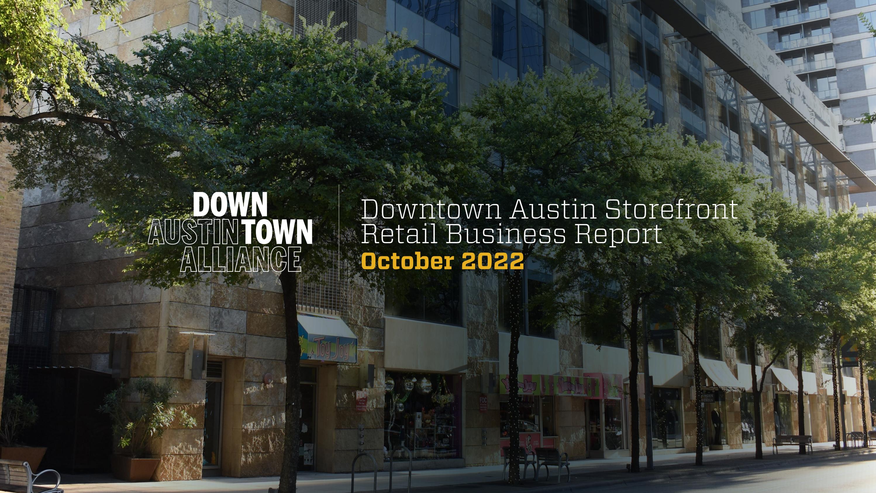 Downtown Austin Storefront Retail Business Report - October 2022 by ...