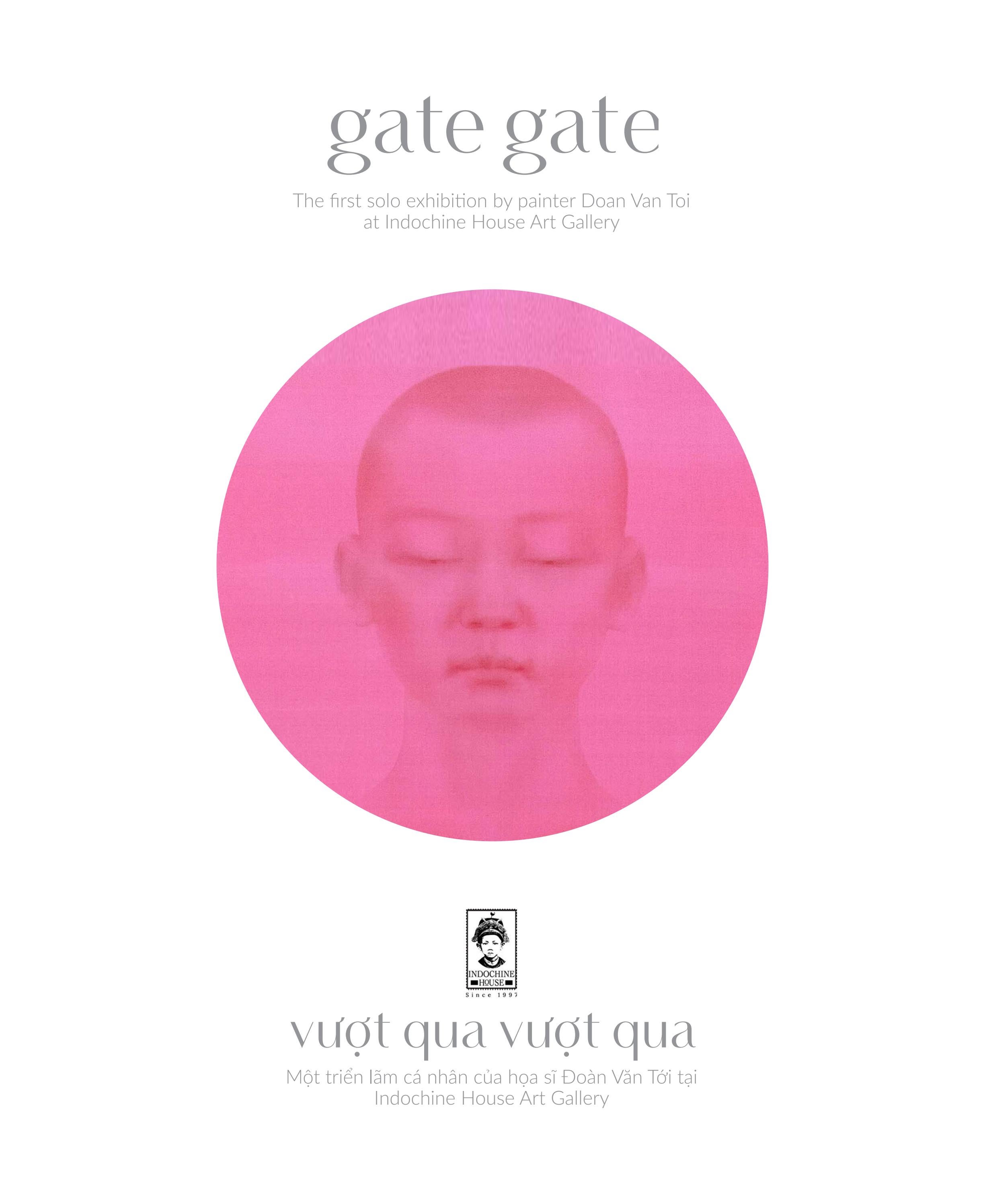 GATE GATE - DOAN VAN TOI'S SOLO ART SHOWCASE by House Indochine - Issuu