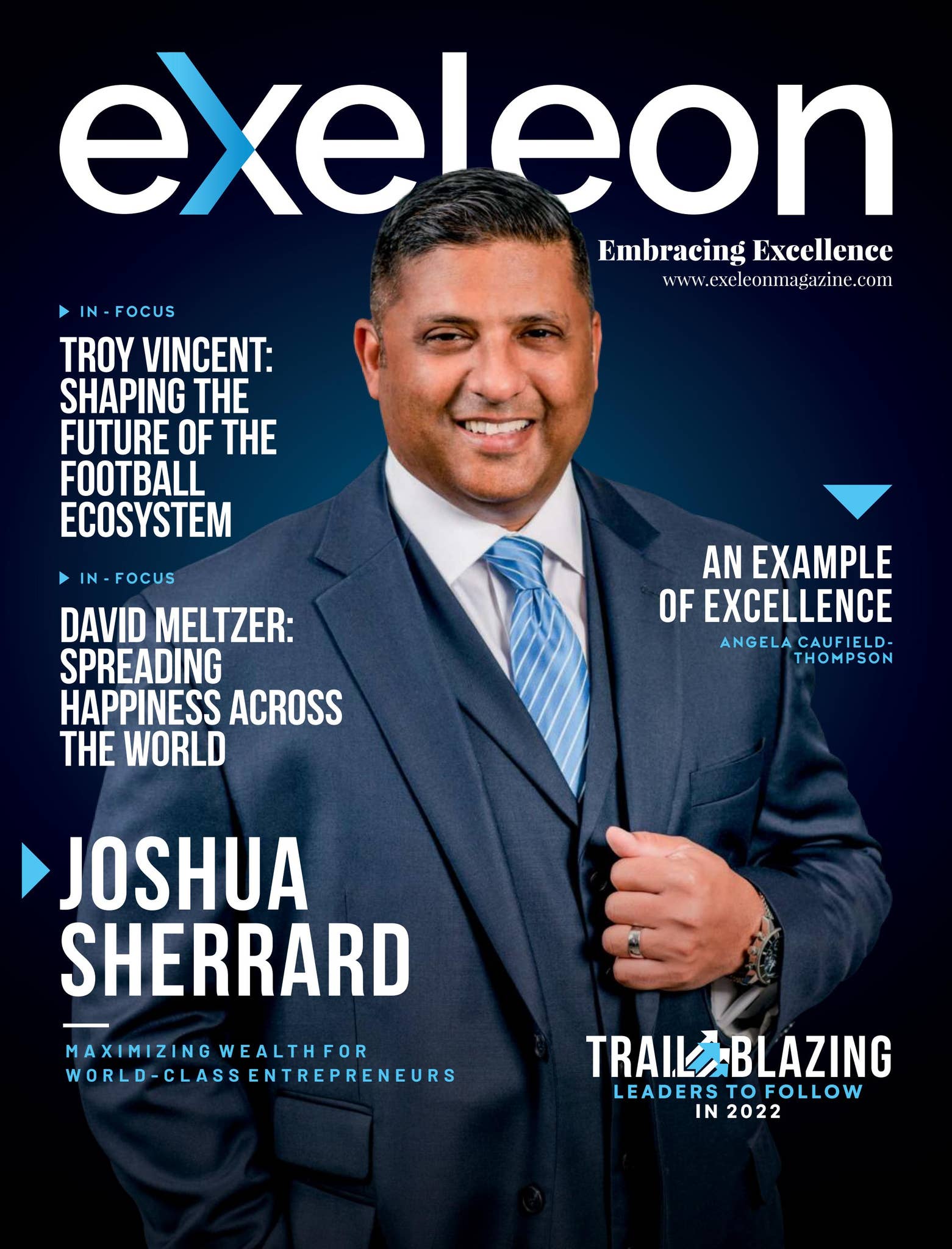 Joshua Sherrard | Trailblazing Leaders | Exeleon Magazine by Exeleon ...