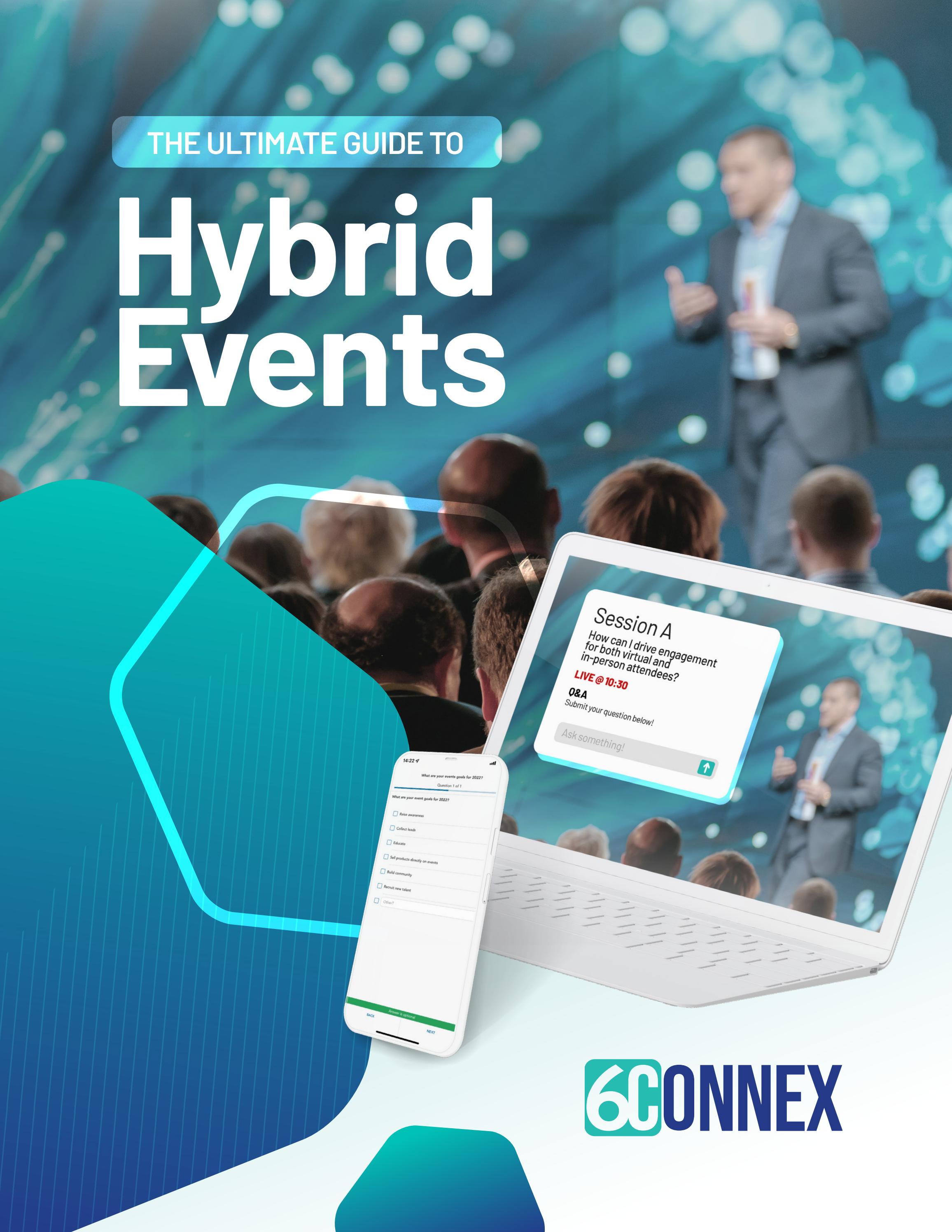 6Connex | The Ultimate Guide to Hybrid Events by 6CONNEX - Issuu