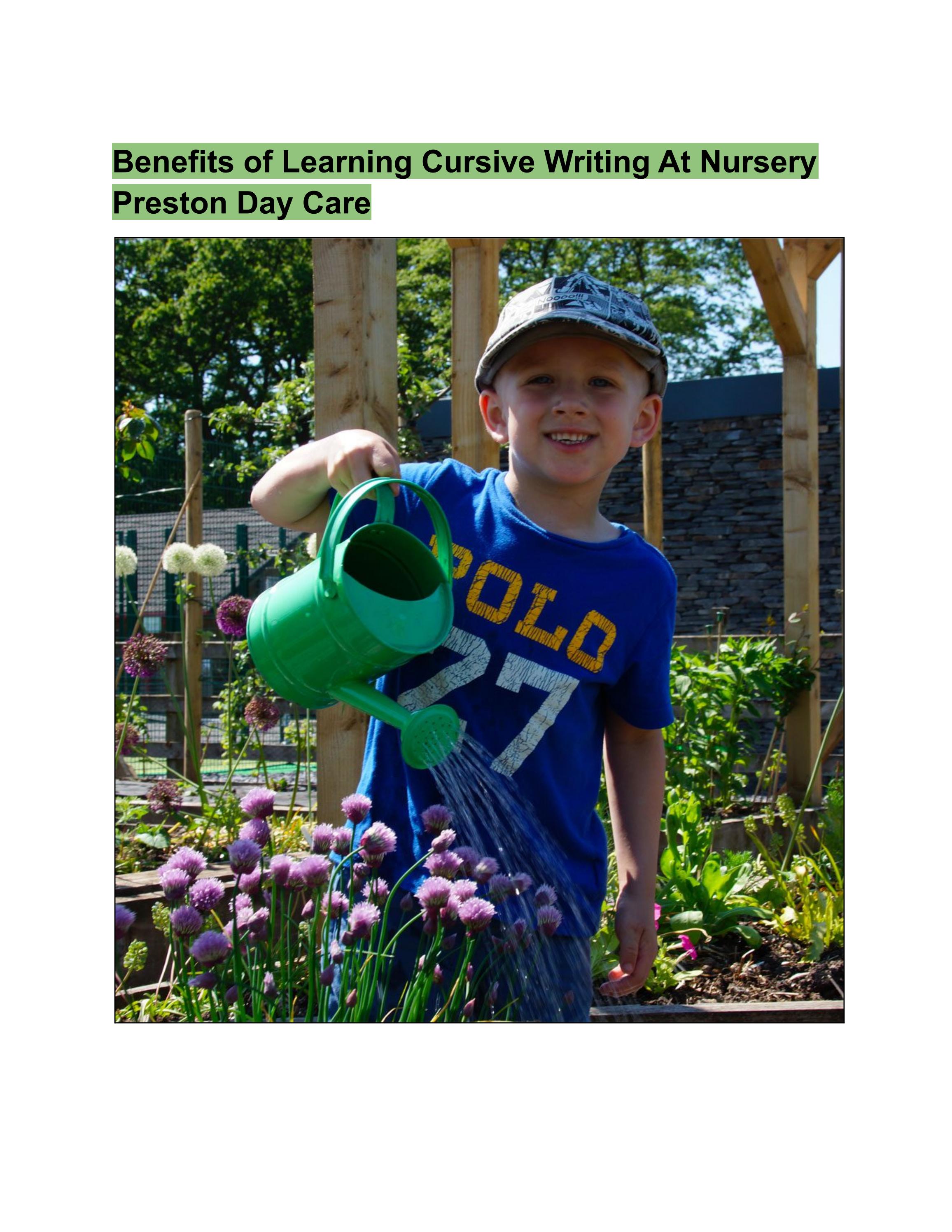 Benefits Of Learning Cursive Writing At Nursery Preston Day Care By 
