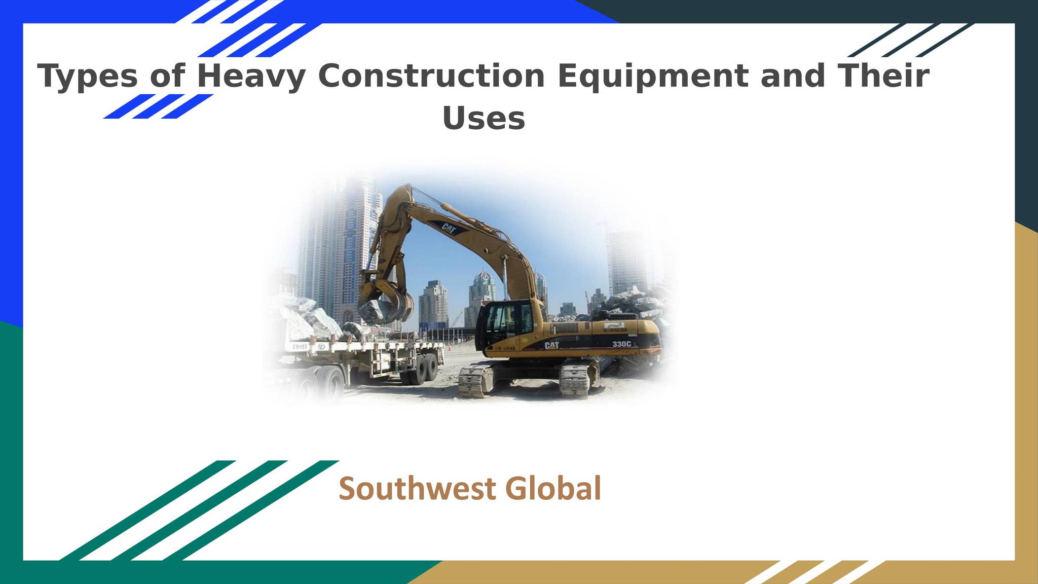 Types of Heavy Construction Equipment and Their Uses by Southwest ...