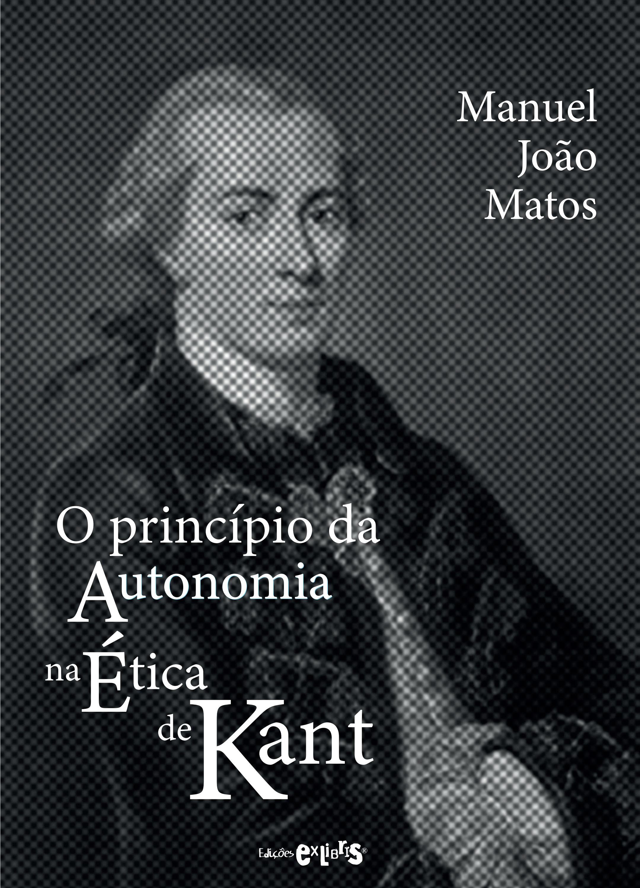 O princípio da Autonomia na Ética de Kant by SitiodoLivro.pt - Issuu