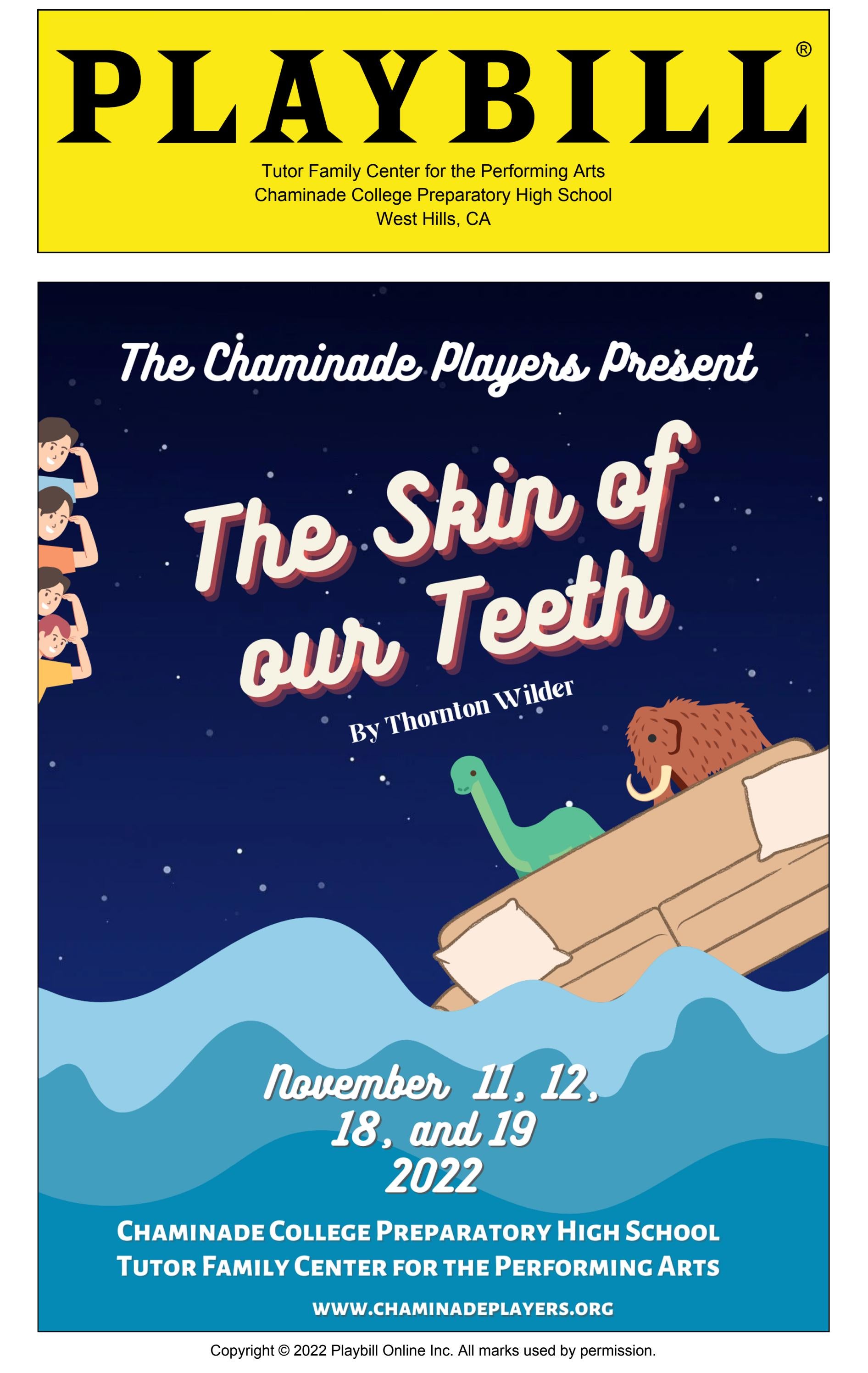 By the Skin of Our Teeth by Chaminade College Preparatory - Issuu