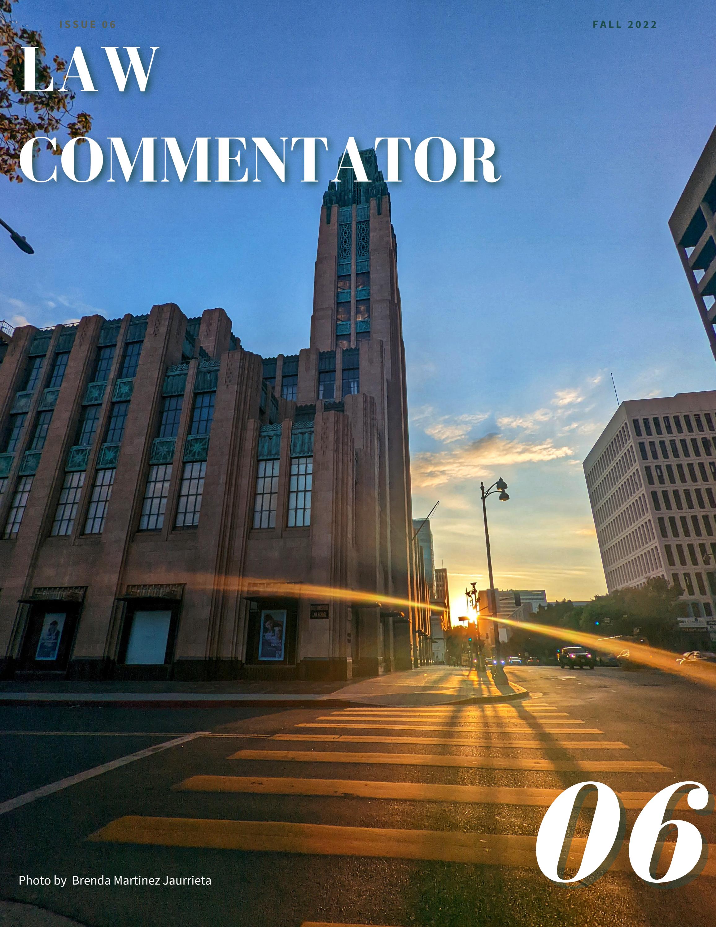 The Southwestern Law Commentator - Issue 06 by Southwestern Law School - Issuu