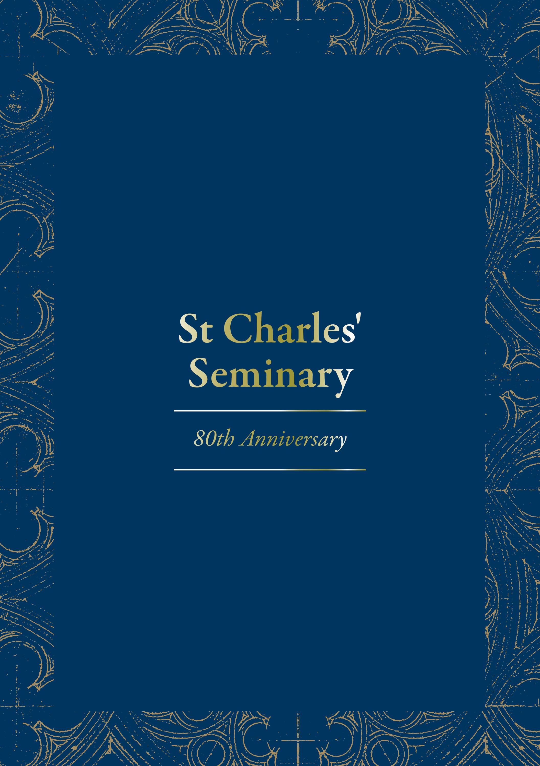 St Charles Seminary 80th Anniversary by Archdiocese of Perth - Issuu