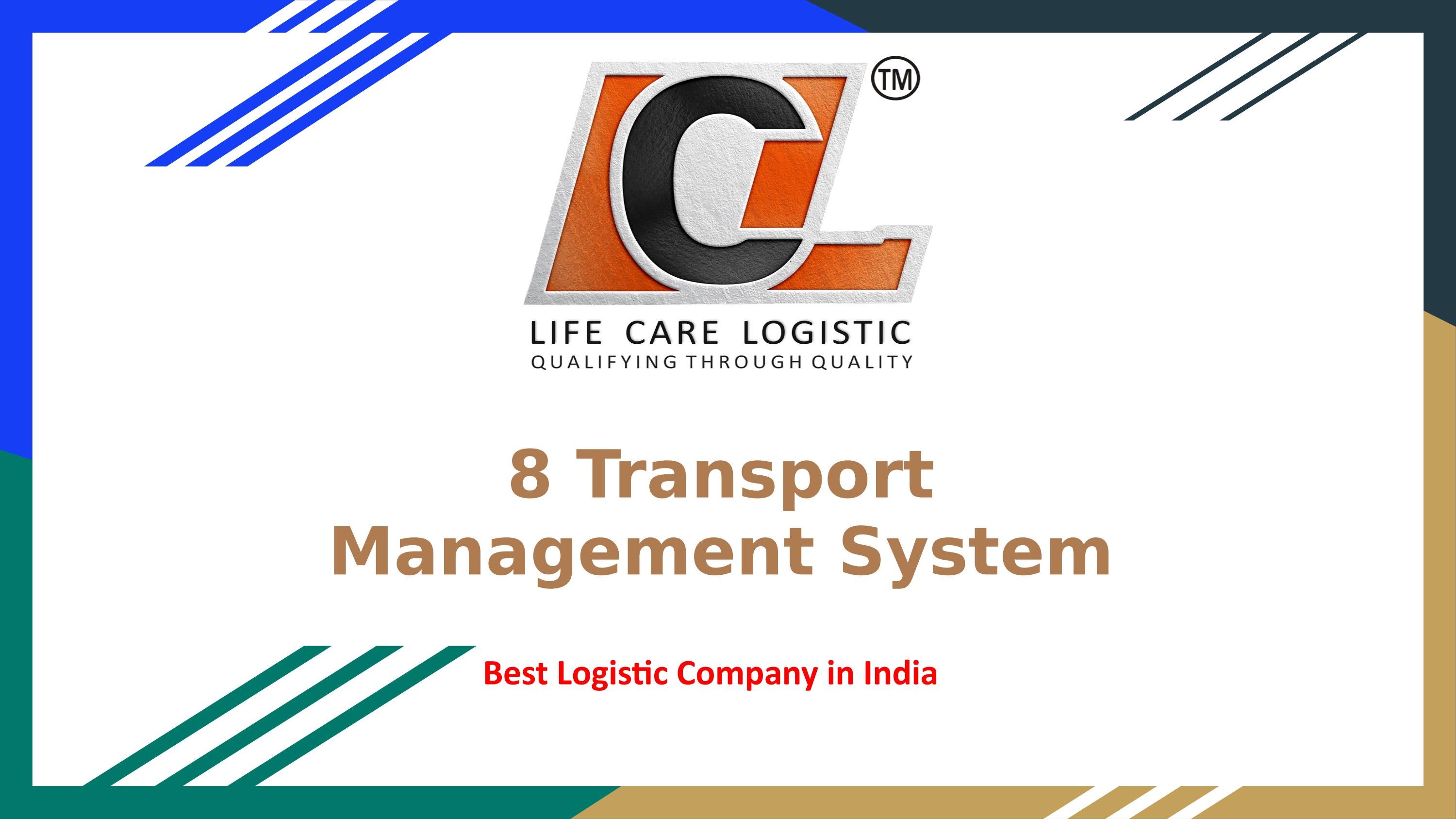 8 Transport Management System by lifecarelogistic - Issuu