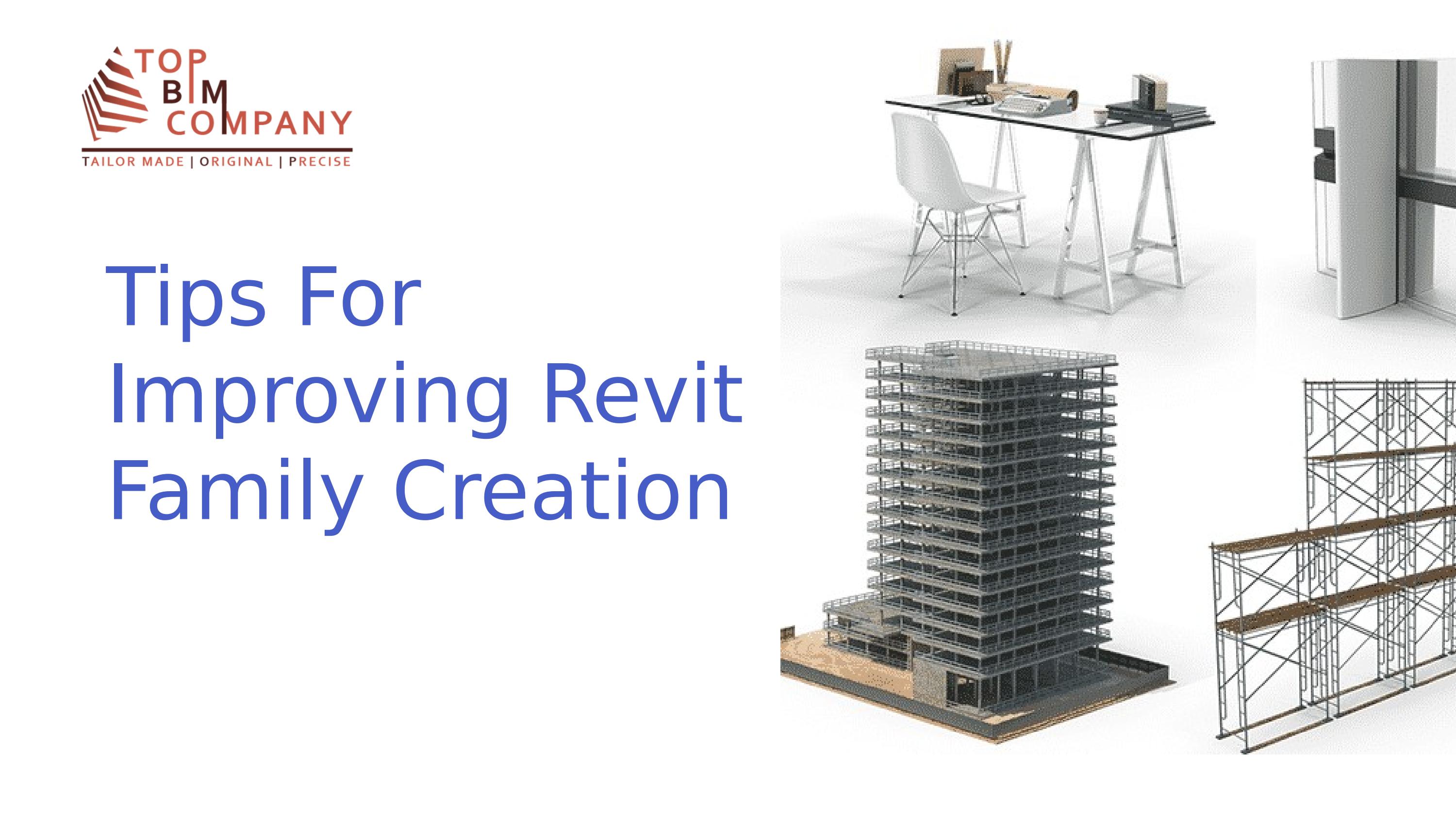 Tips For Improving Revit Family Creation | Revit BIM- Top BIM Company ...