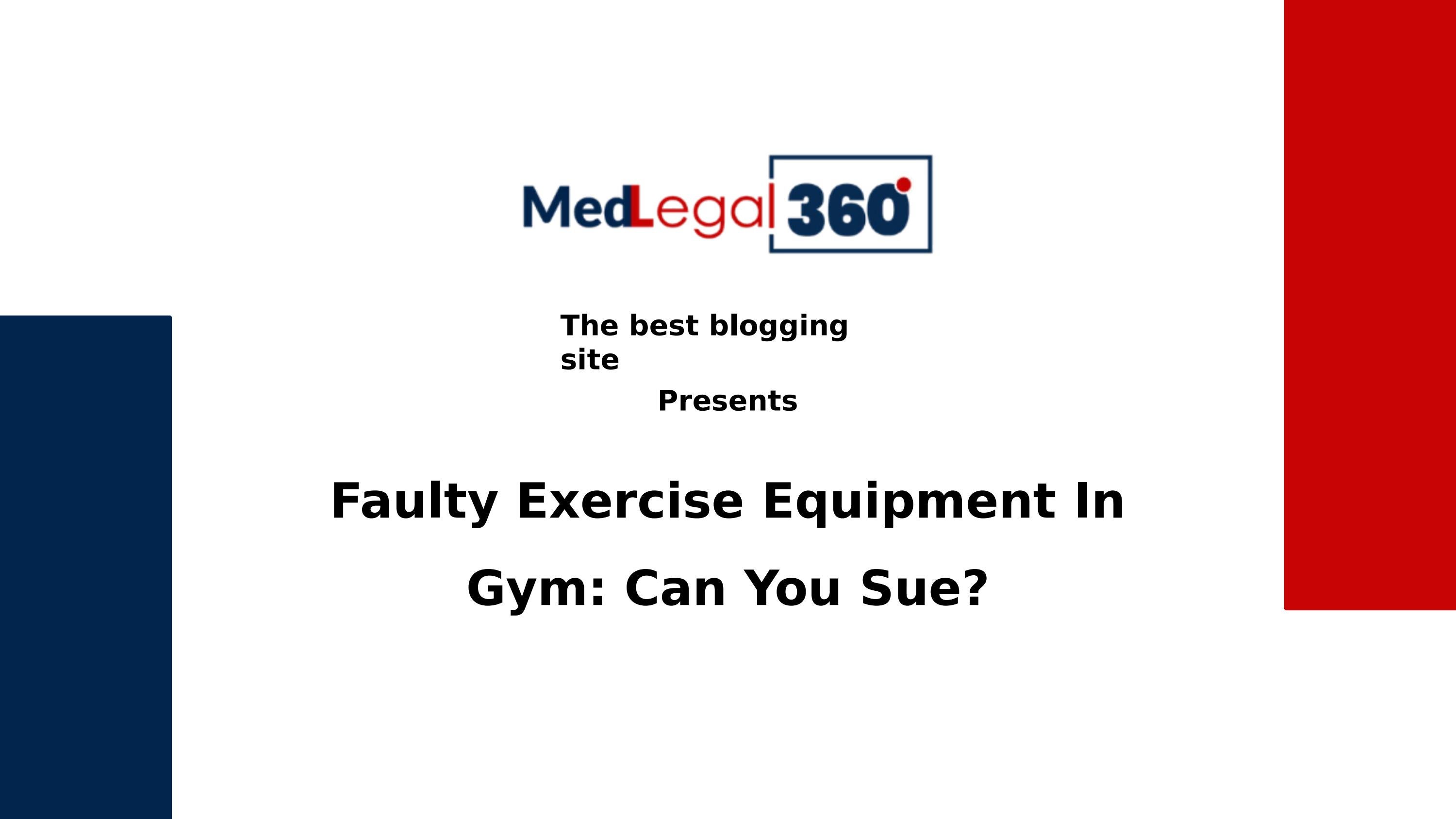 Faulty exercise equipment in Gym: Can you sue? by medlegal - Issuu