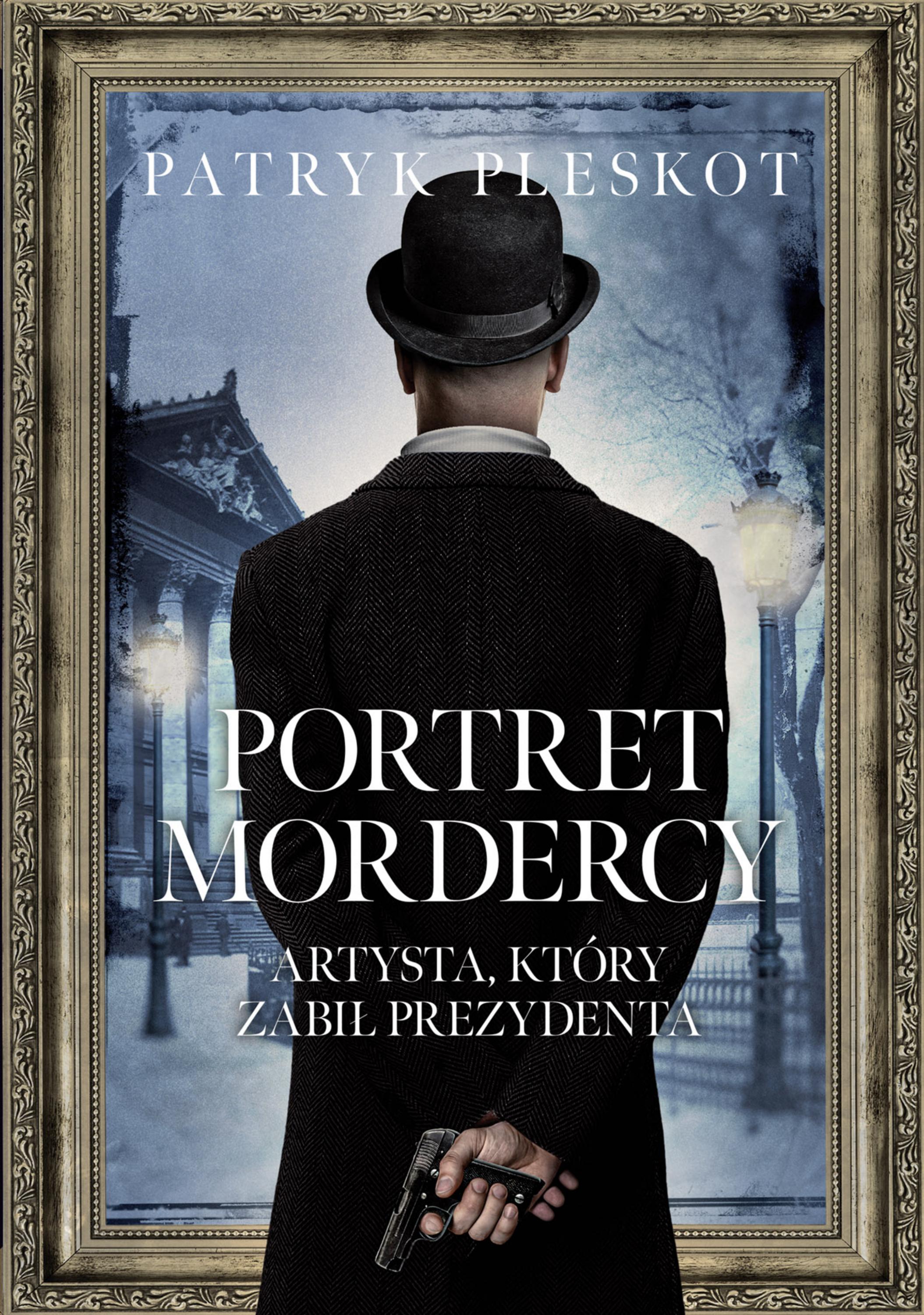Portret mordercy. Artysta, który zabił prezydenta by SIW Znak - Issuu