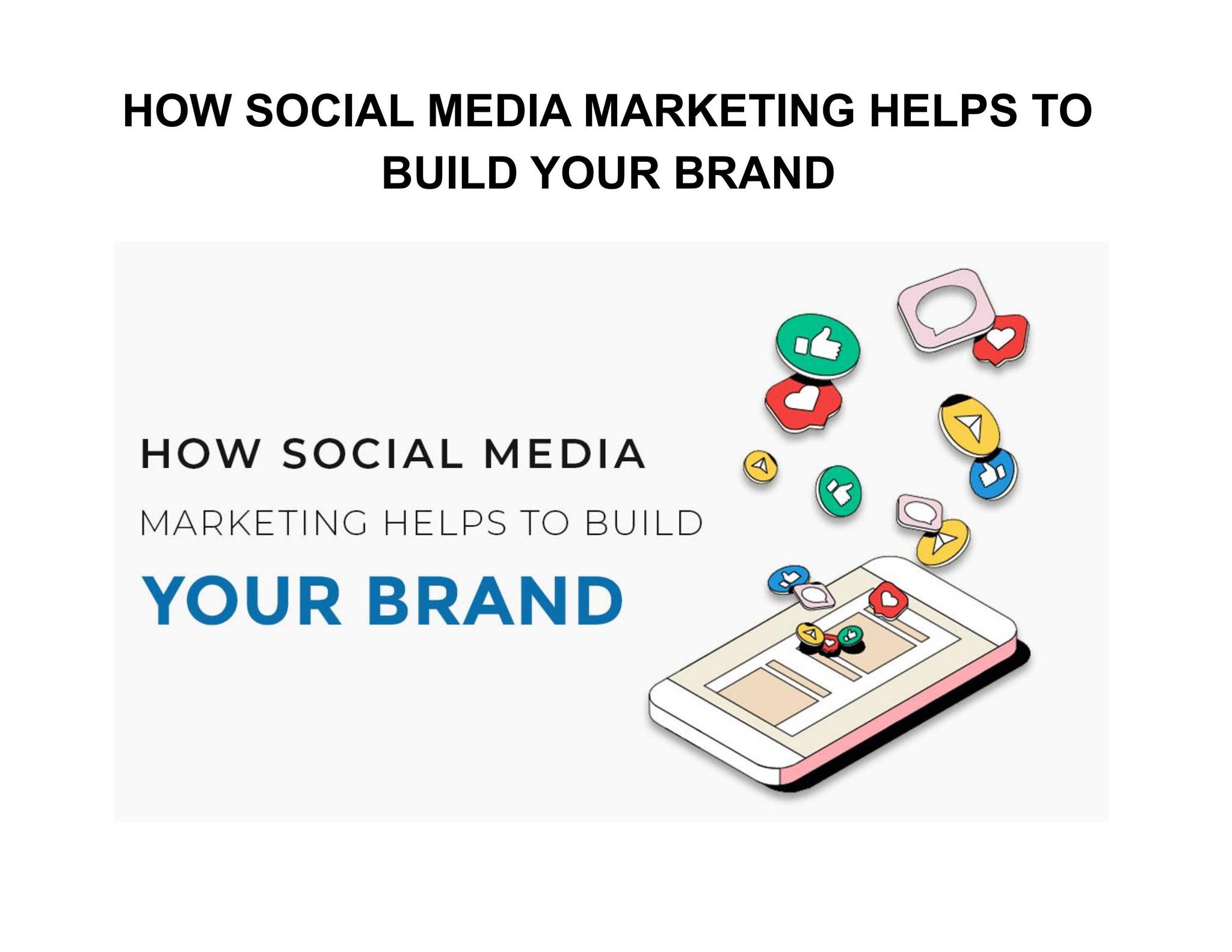 How Social Media Marketing Helps to Build Your Brand by Creation ...