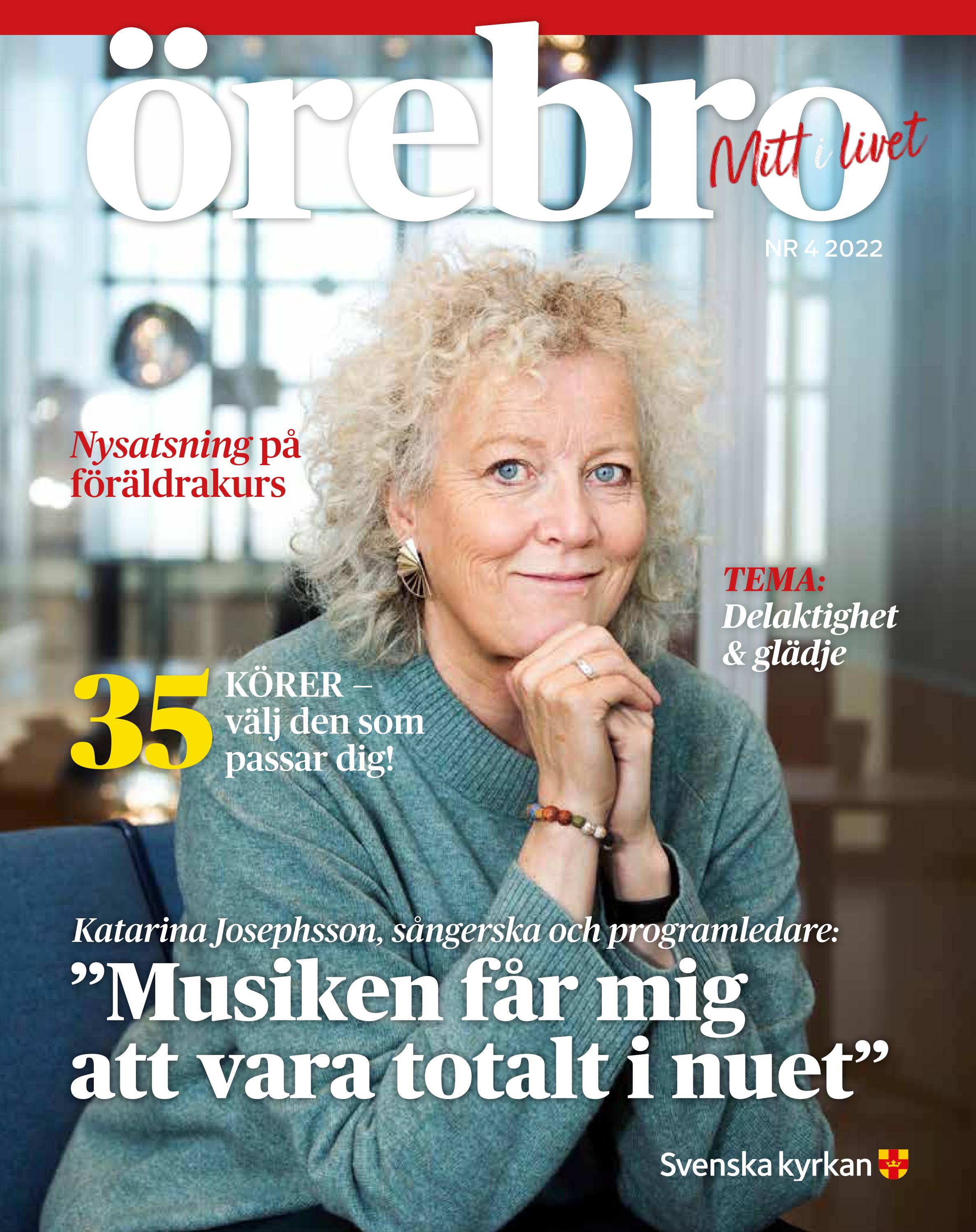 "Örebro - Mitt i livet" 4/2022 by Svenska kyrkan Örebro - Issuu