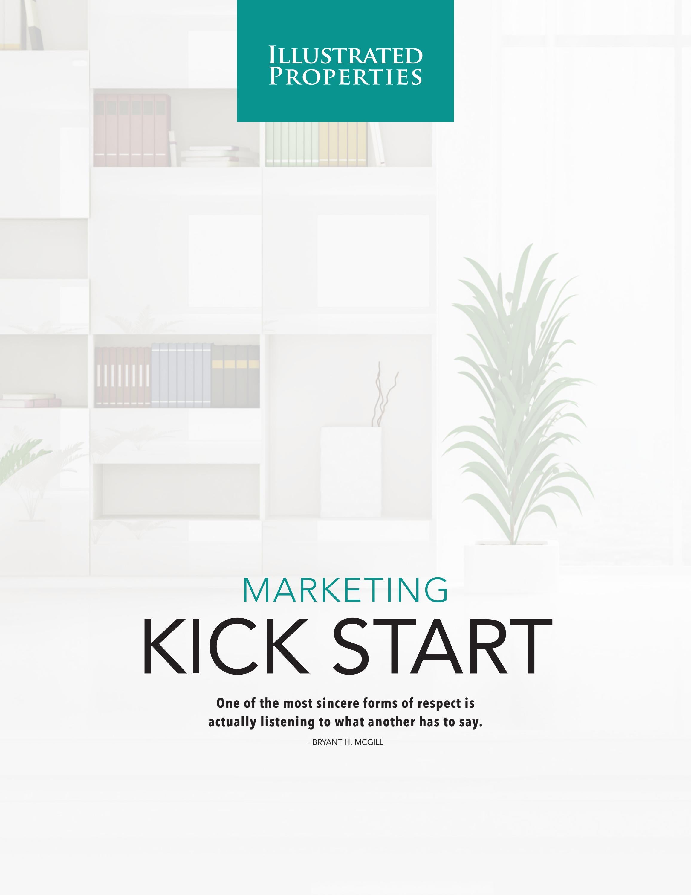 Marketing Kick Start by illustratedproperties - Issuu