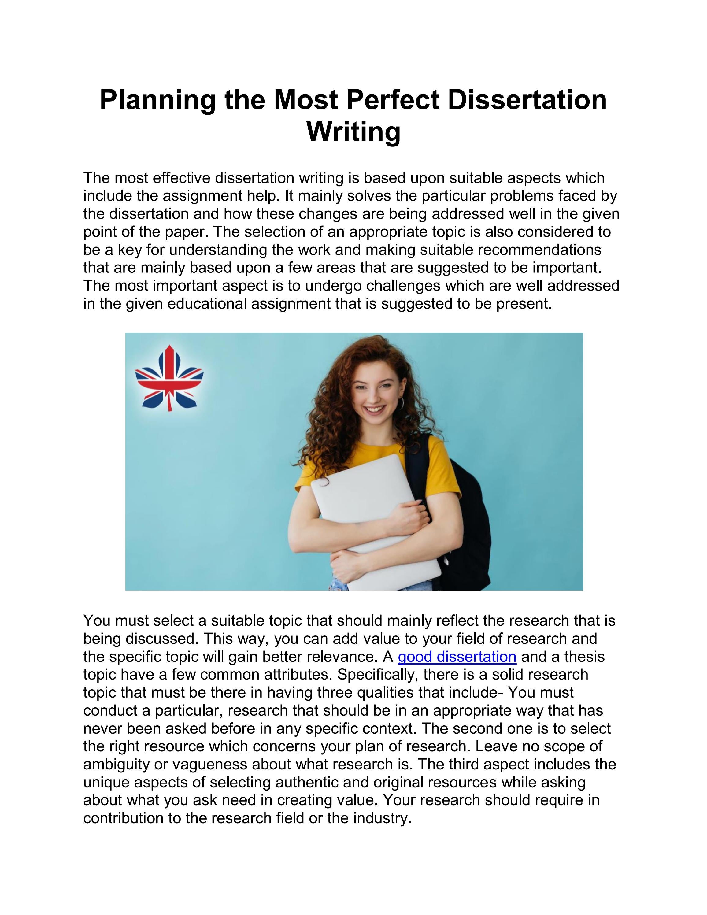 Planning the Most Perfect Dissertation Writing by British Dissertation ...