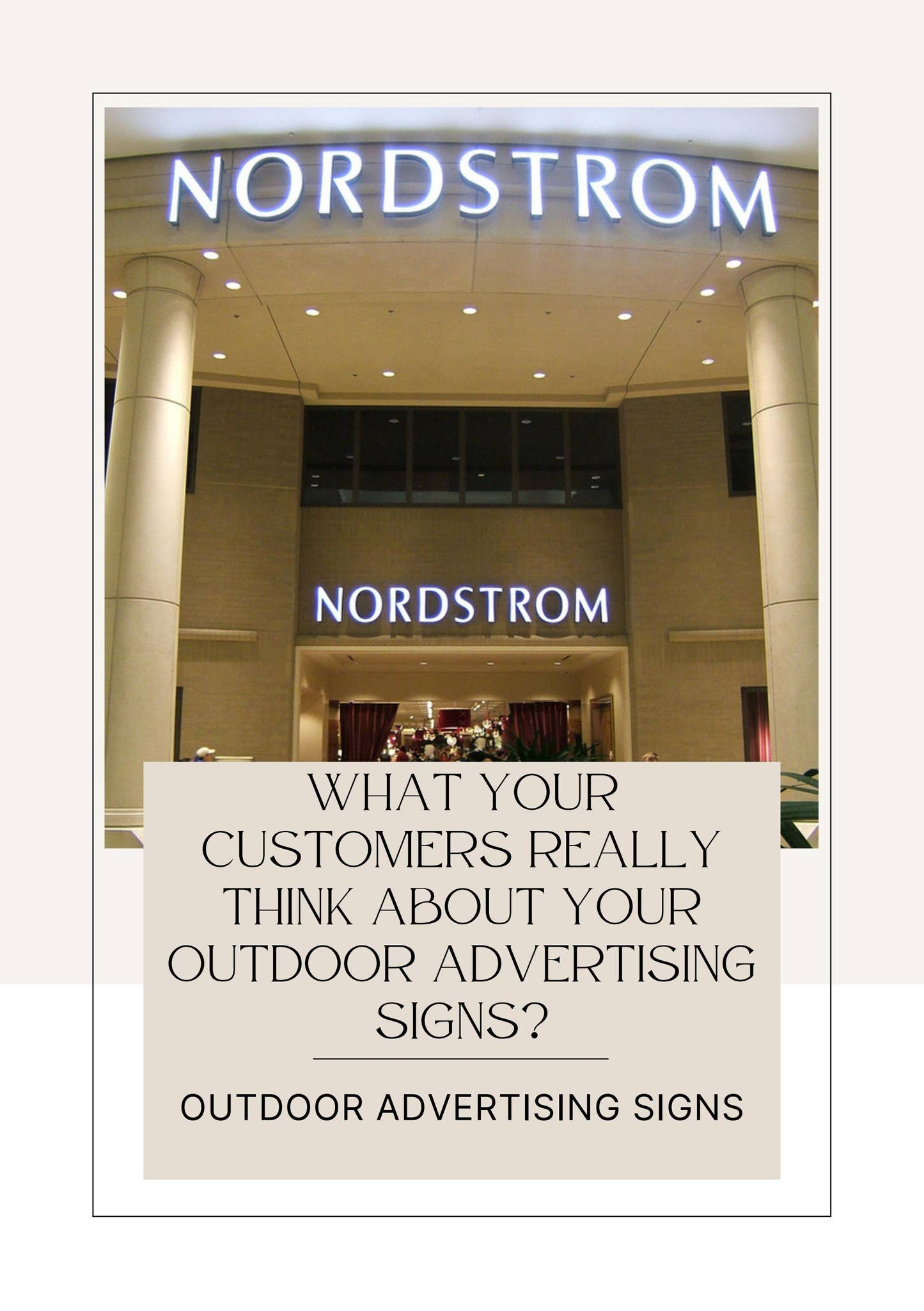 What Your Customers Really Think About Your Outdoor Advertising Signs ...