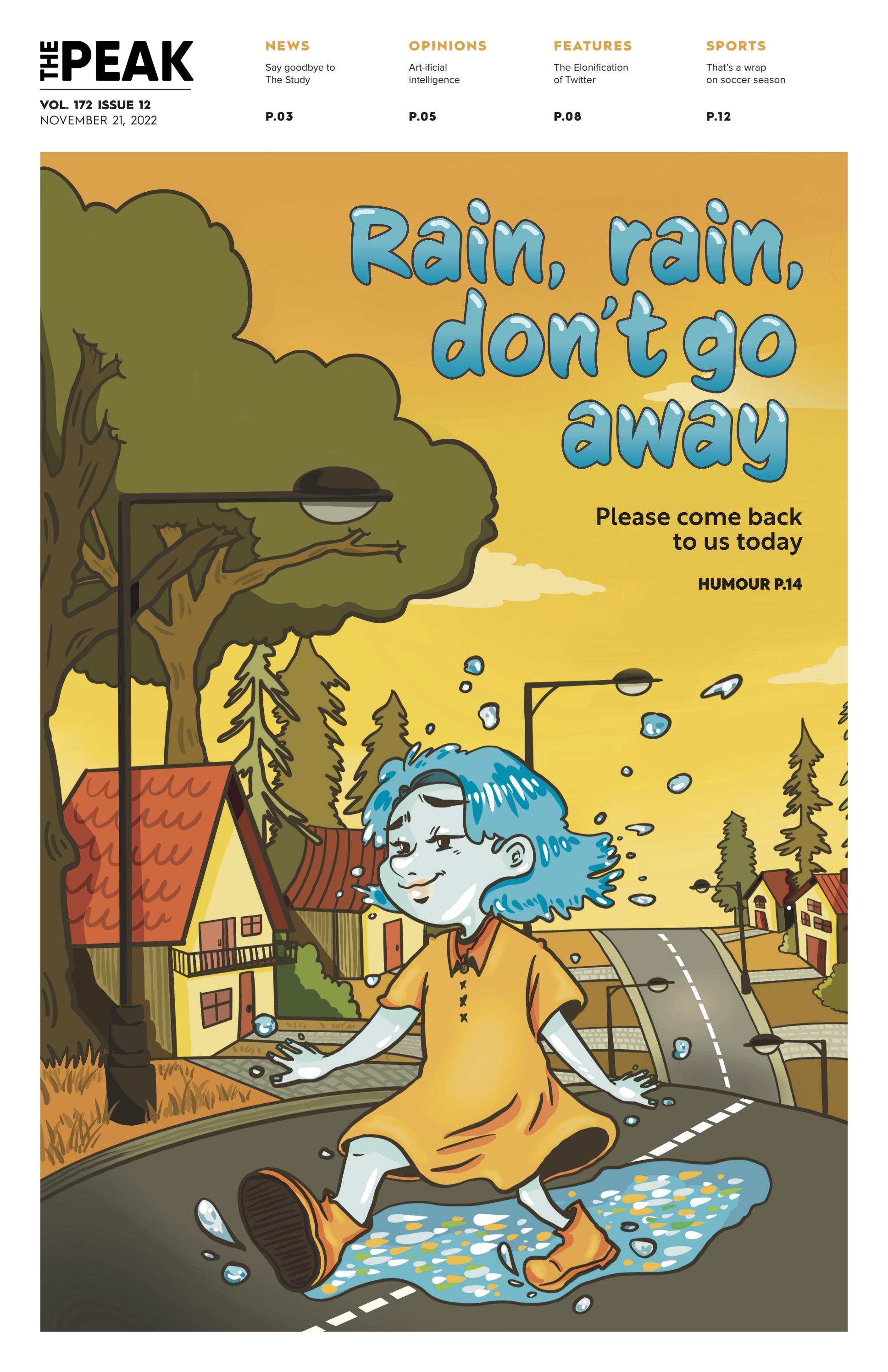 Rain, rain, don't go away by The Peak - Issuu