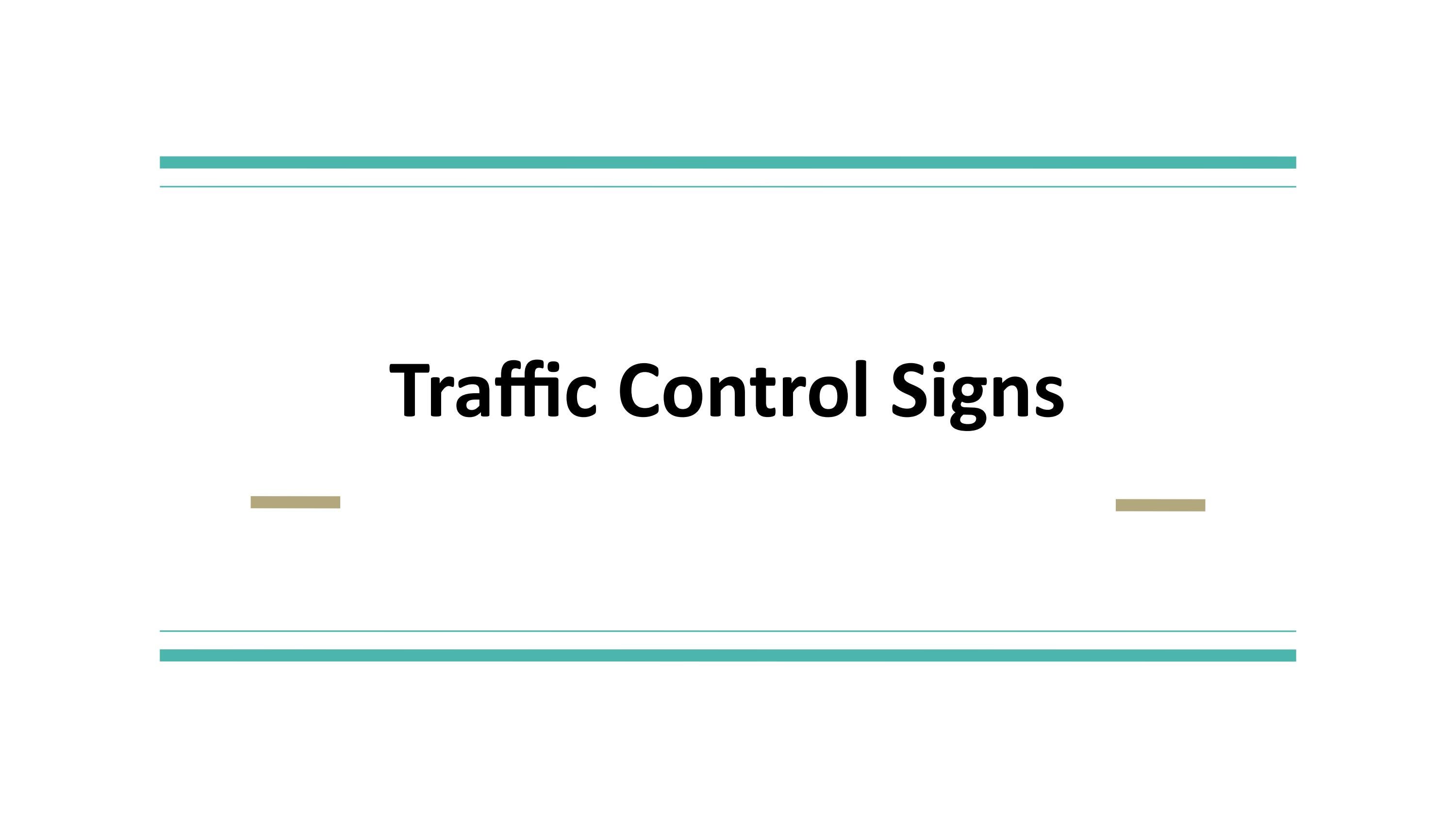 Traffic Control Signs by Sandra Johnson - Issuu