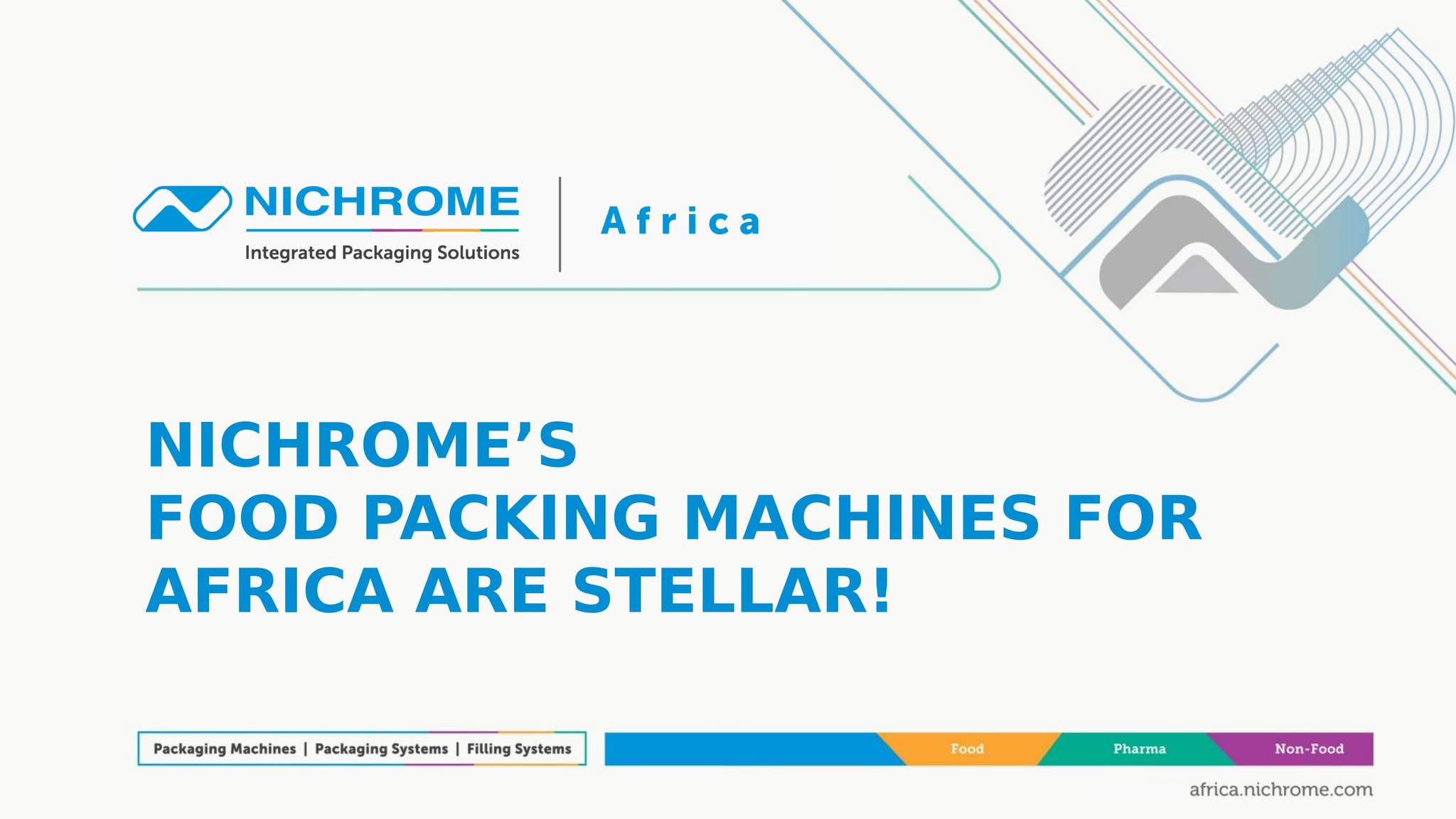 Nichrome’s food packing machines for Africa are stellar! by Nichrome ...