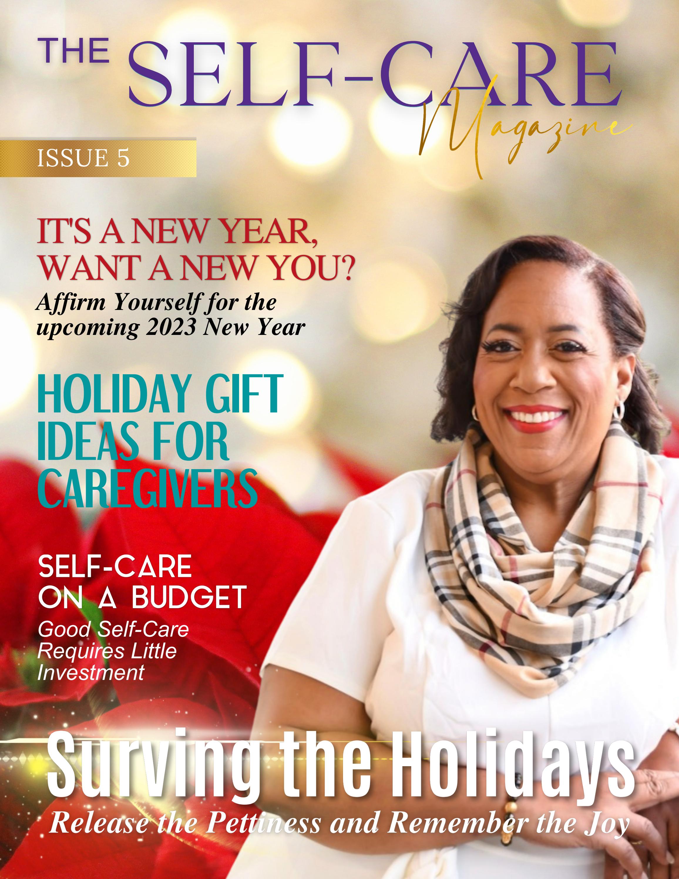 The Self-Care Magazine, Issue 5 - Digital by Pam Tate, Publisher - Issuu