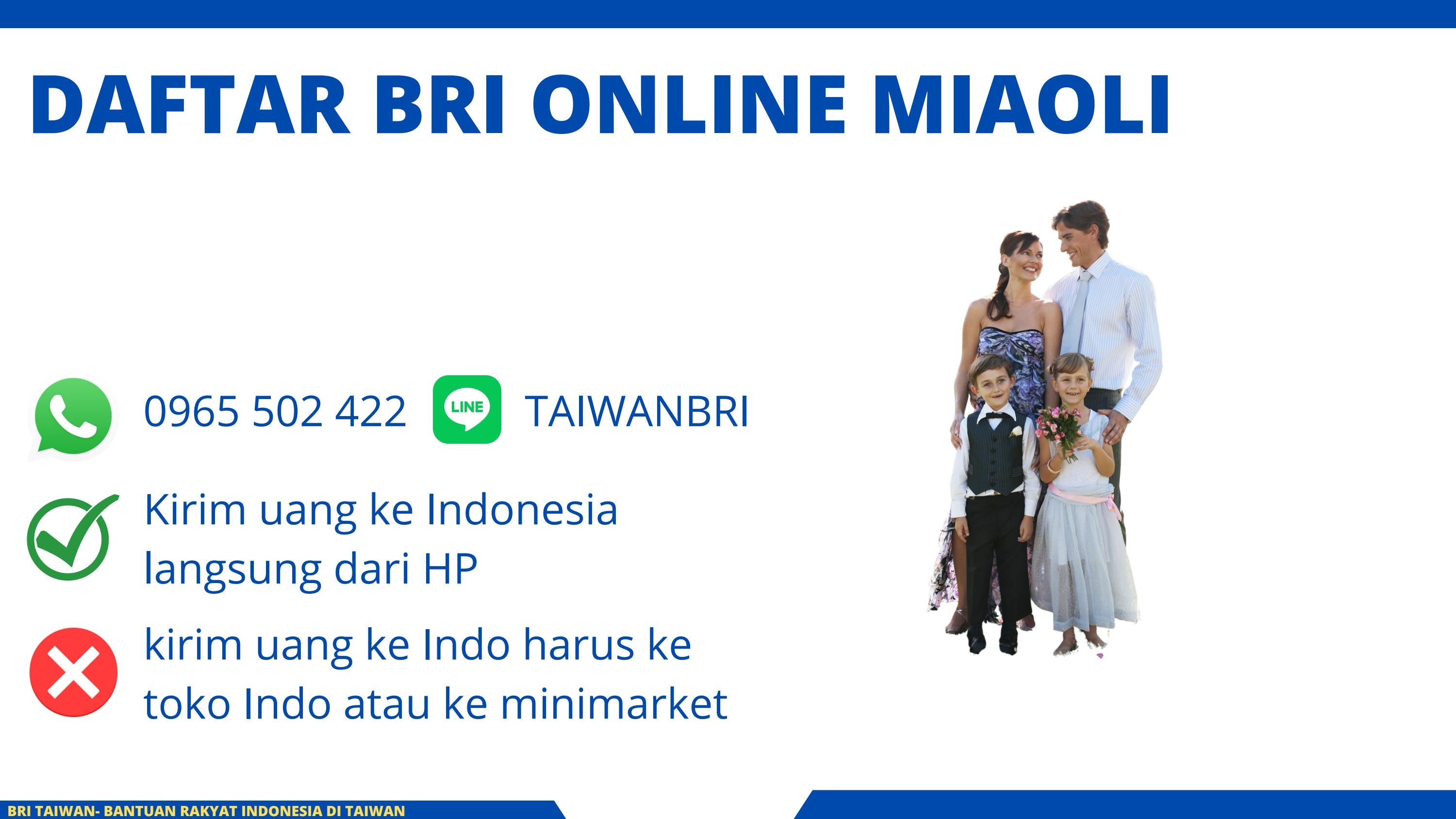 Daftar BRI Online Miaoli website LINE: taiwanbri WA: 0965 502 422 by Bantuan Rakyat Indonesia di ...