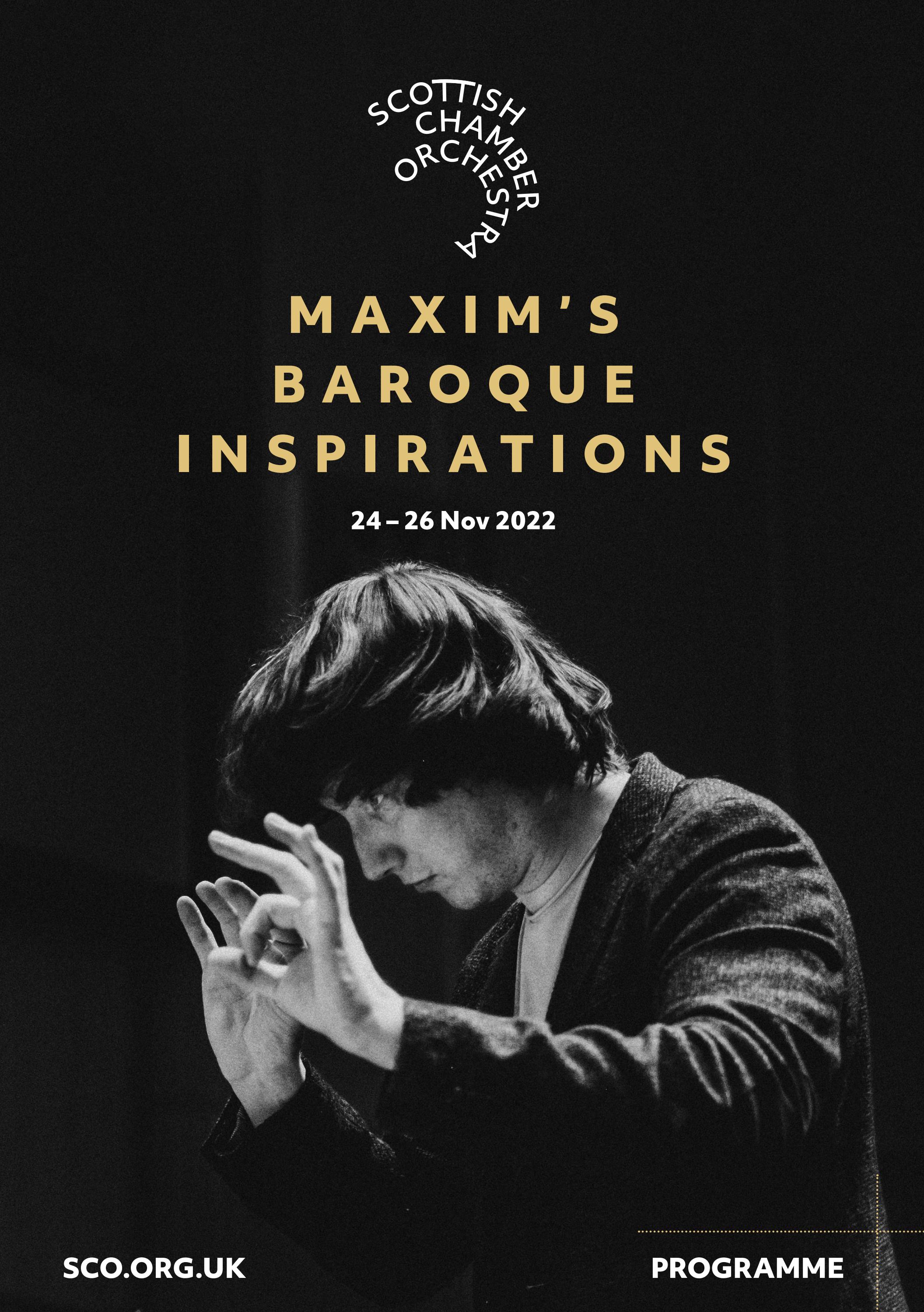 Maxim’s Baroque Inspirations – Season 22/23 – Programme note by ...