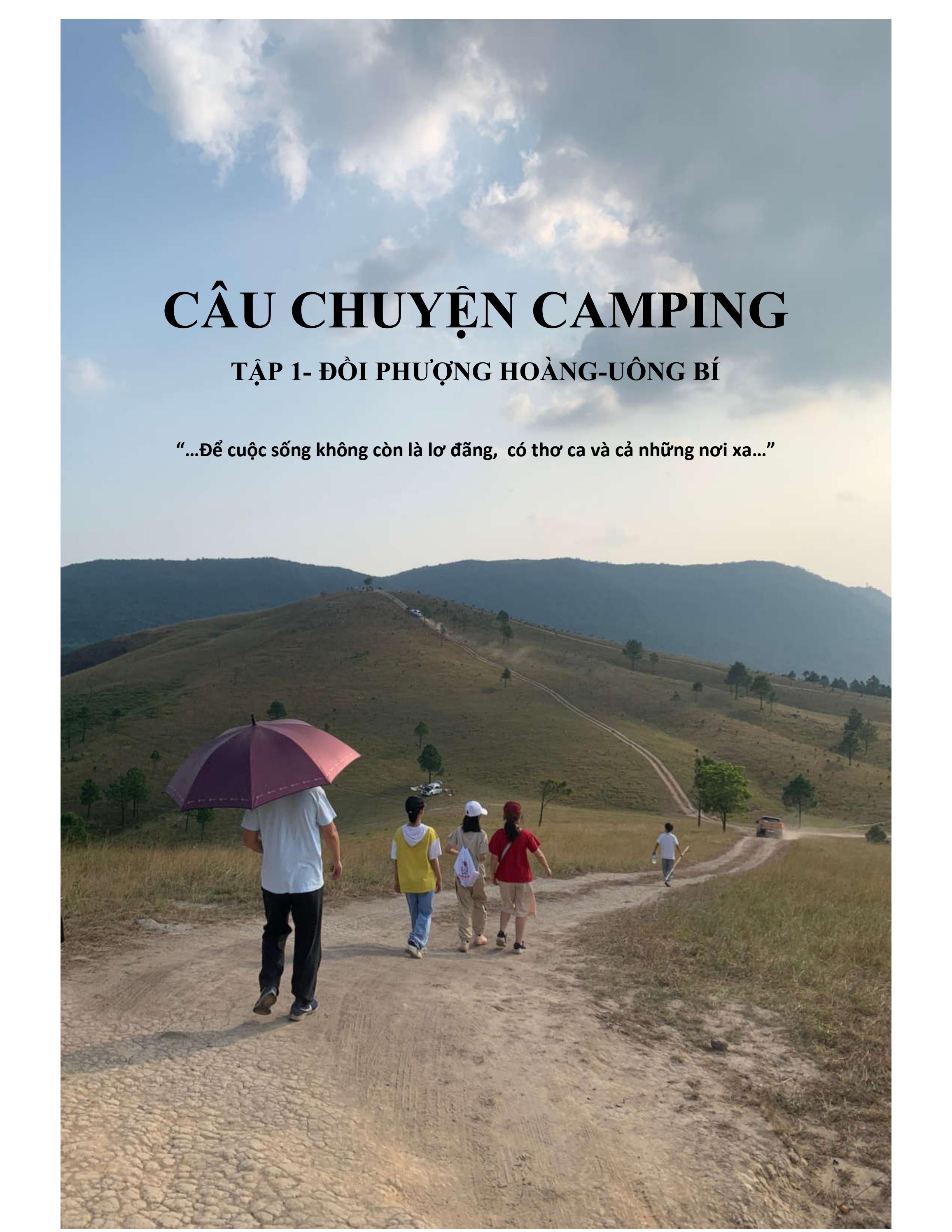 CÂU CHUYỆN CAMPING- ĐỒI PHƯỢNG HOÀNG UÔNG BÍ by KHANG SAM Company - Issuu