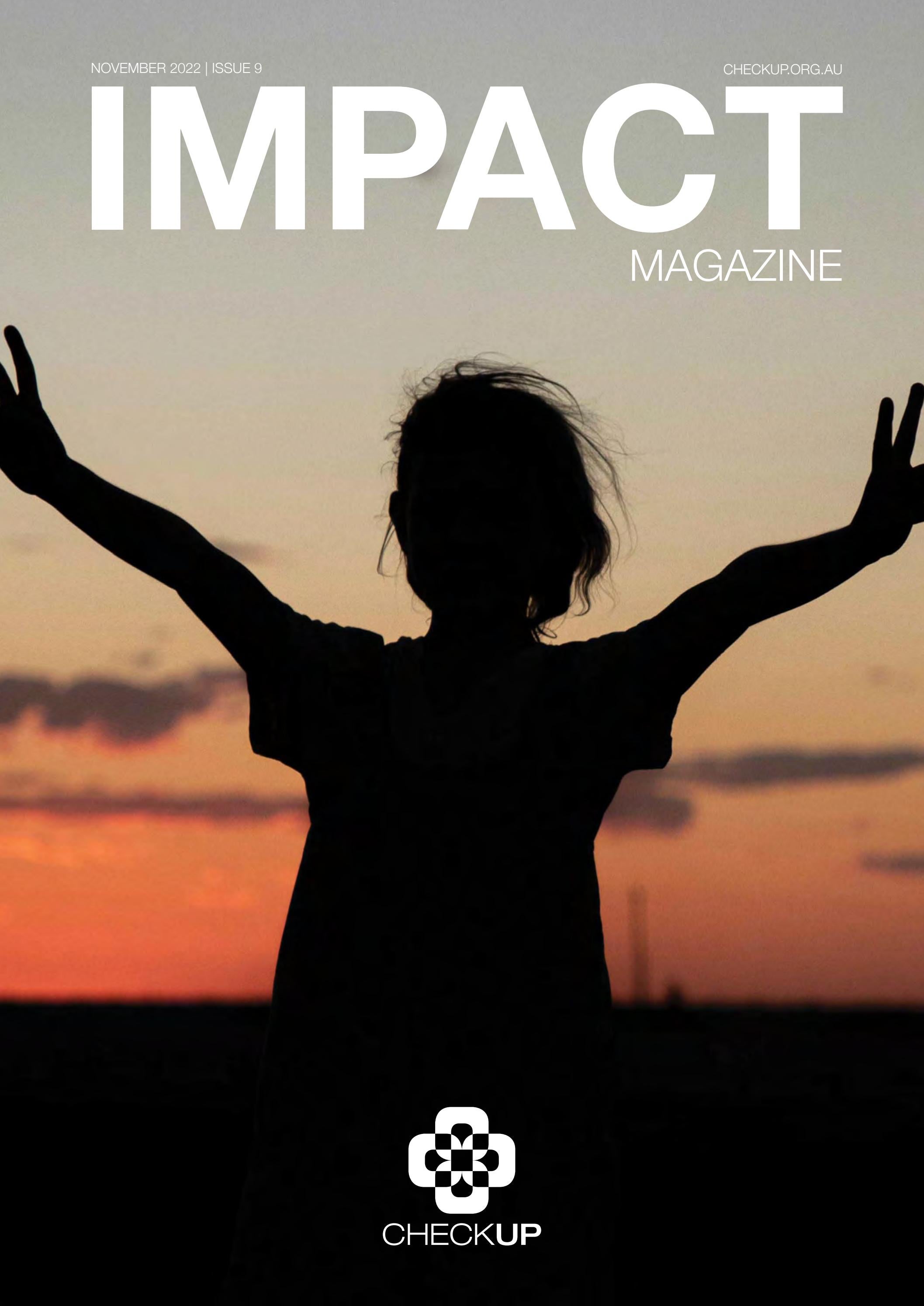 IMPACT Issue 9 by CheckUPAustralia - Issuu