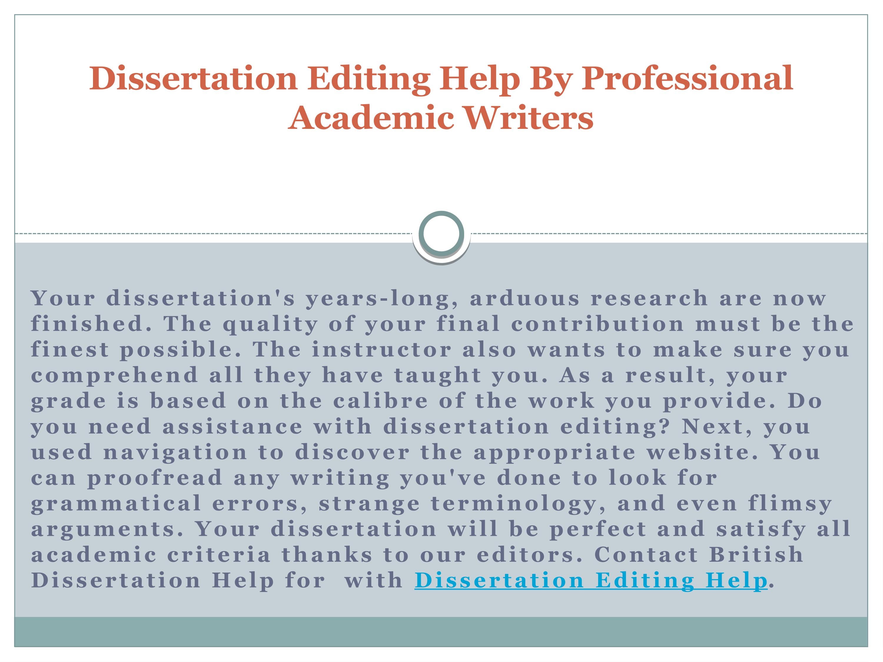Dissertation Editing Help By Professional Academic Writers By British Dissertation Help Issuu