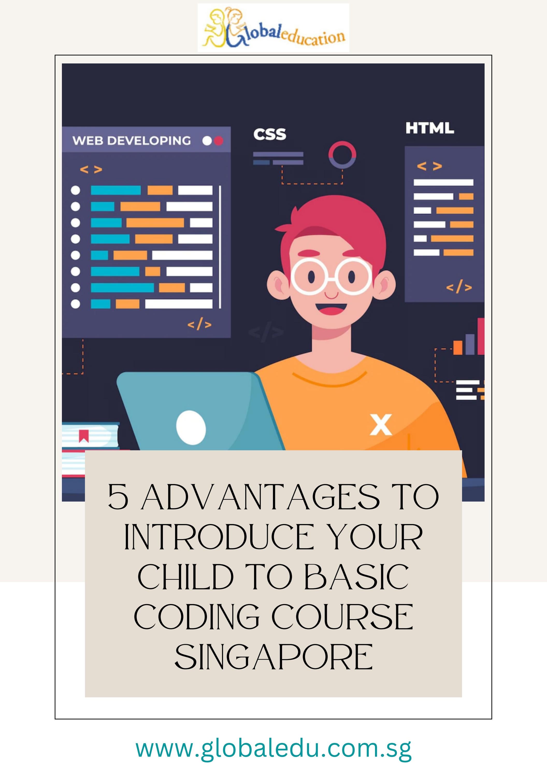 5 Advantages To Introduce Your Child To Basic Coding Course Singapore ...