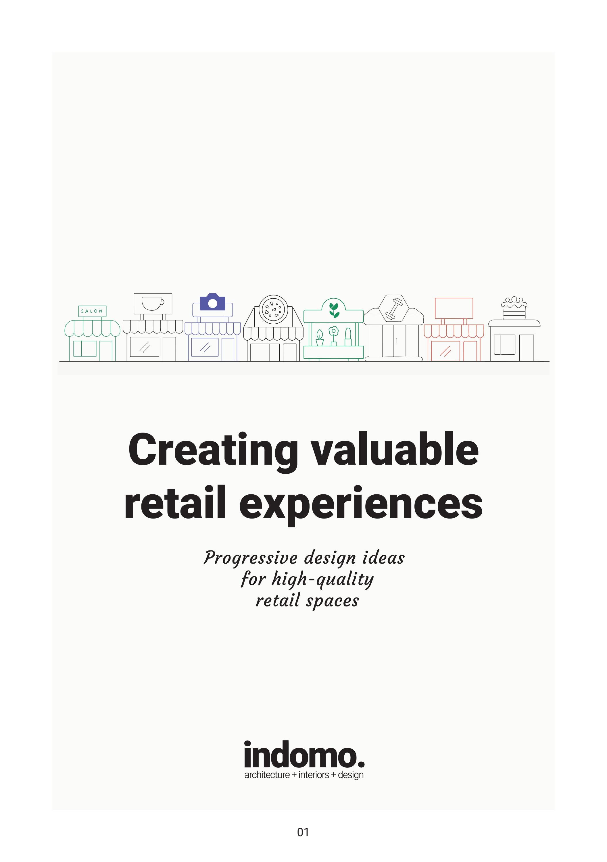 Creating valuable retail experiences by indomo.ltd - Issuu