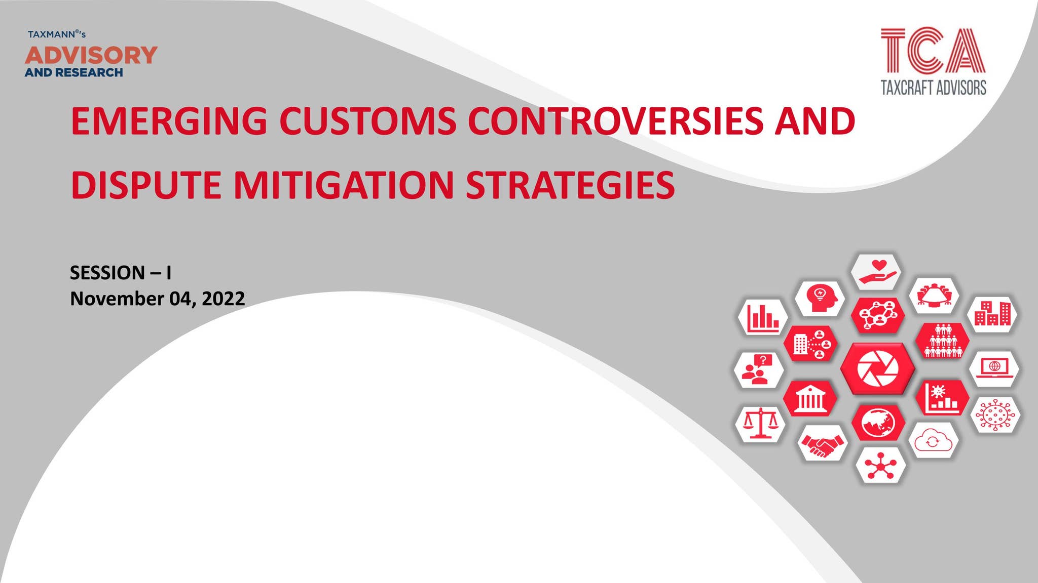 #TaxmannPPT | Session 1 | Customs Post Clearance Audits by Taxmann - Issuu