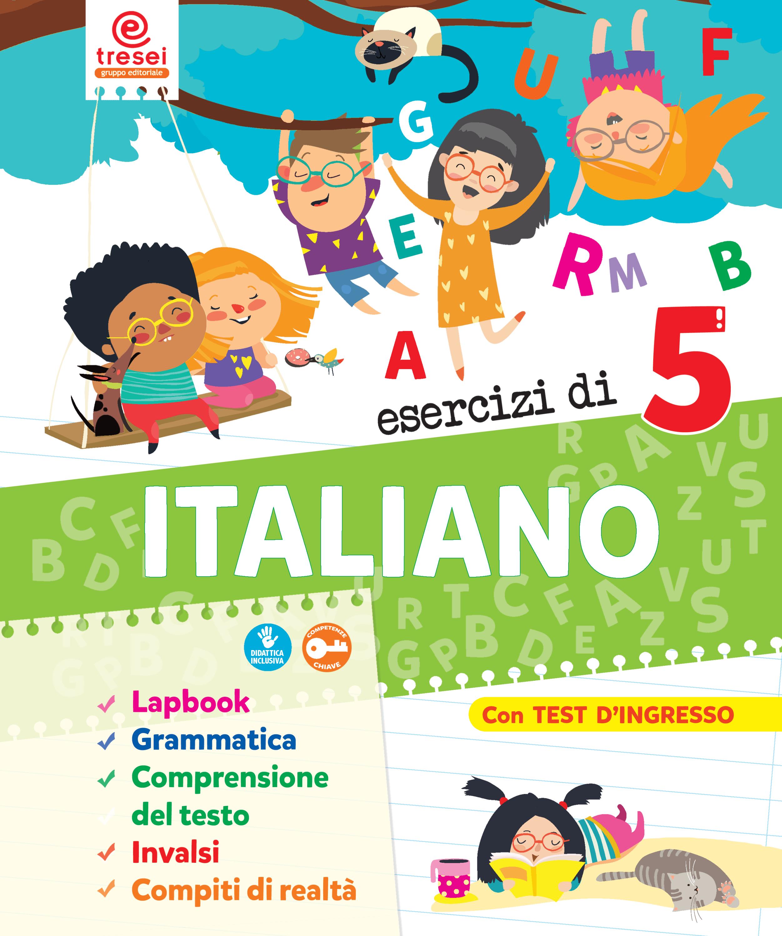 ESERCIZI DI ITALIANO - classe 5 by Tresei Gruppo Editoriale - Issuu