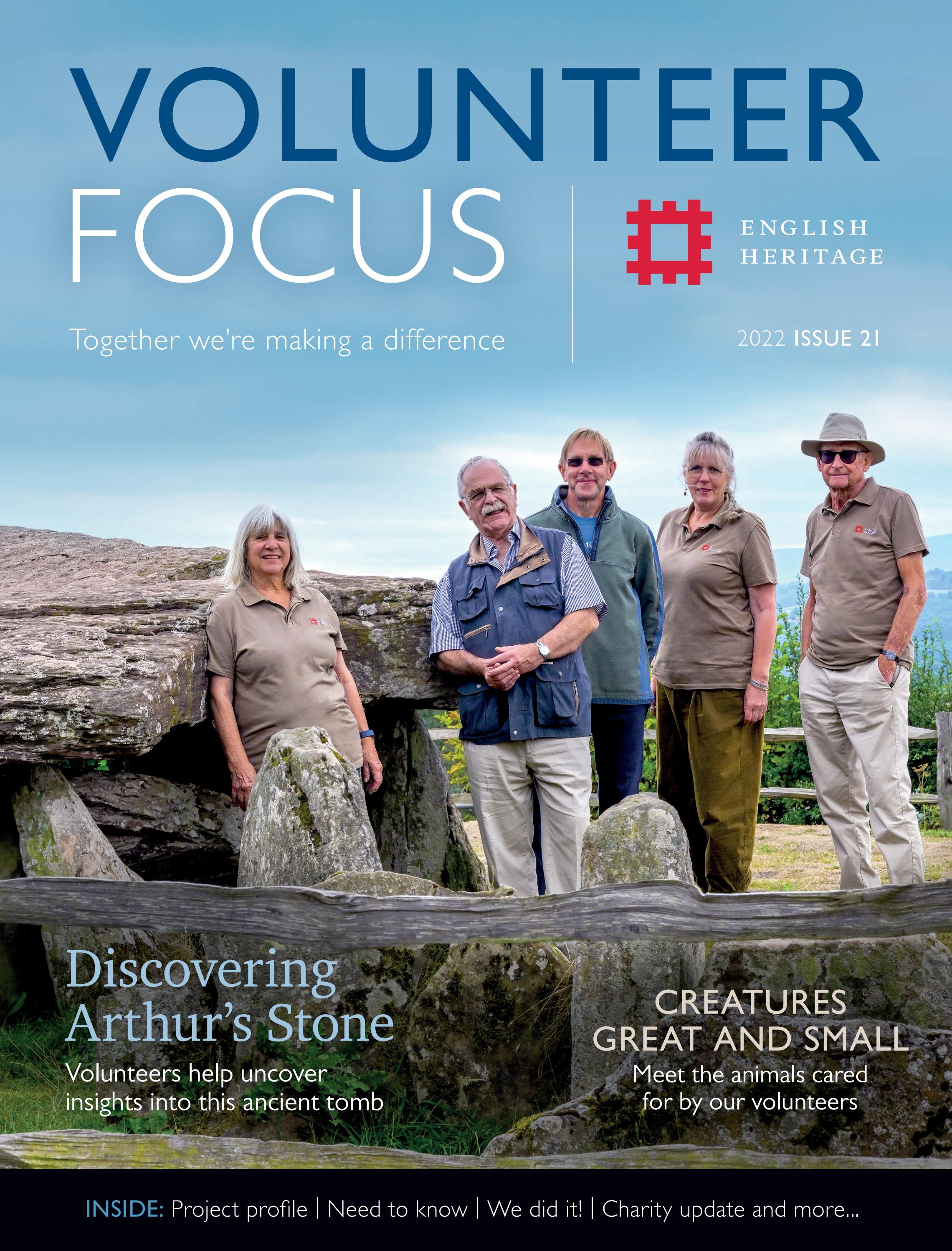 English Heritage Volunteer Focus Issue 21 by English Heritage - Issuu