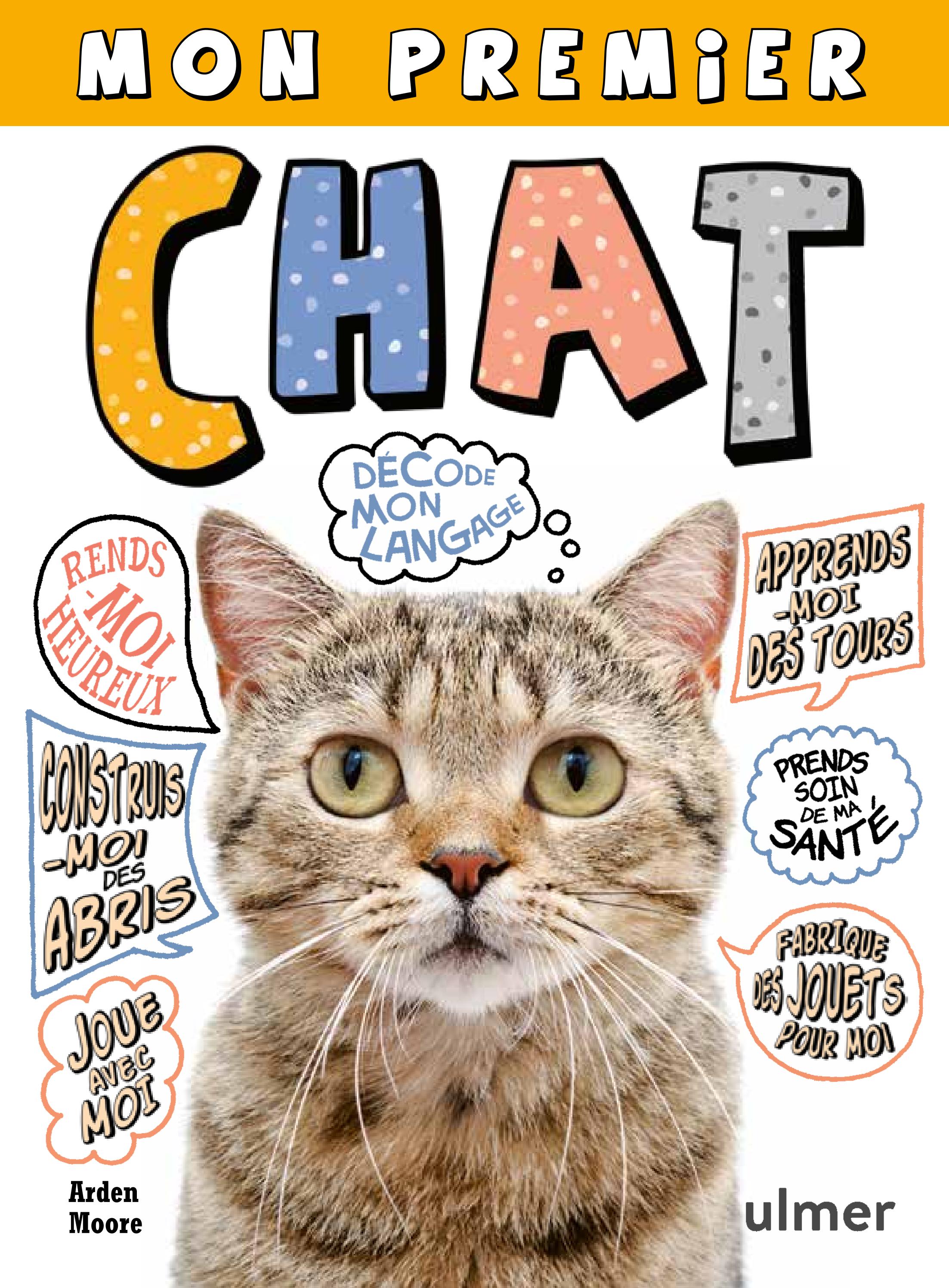 Extrait Mon premier chat - Éditions Ulmer by Éditions Ulmer - Issuu