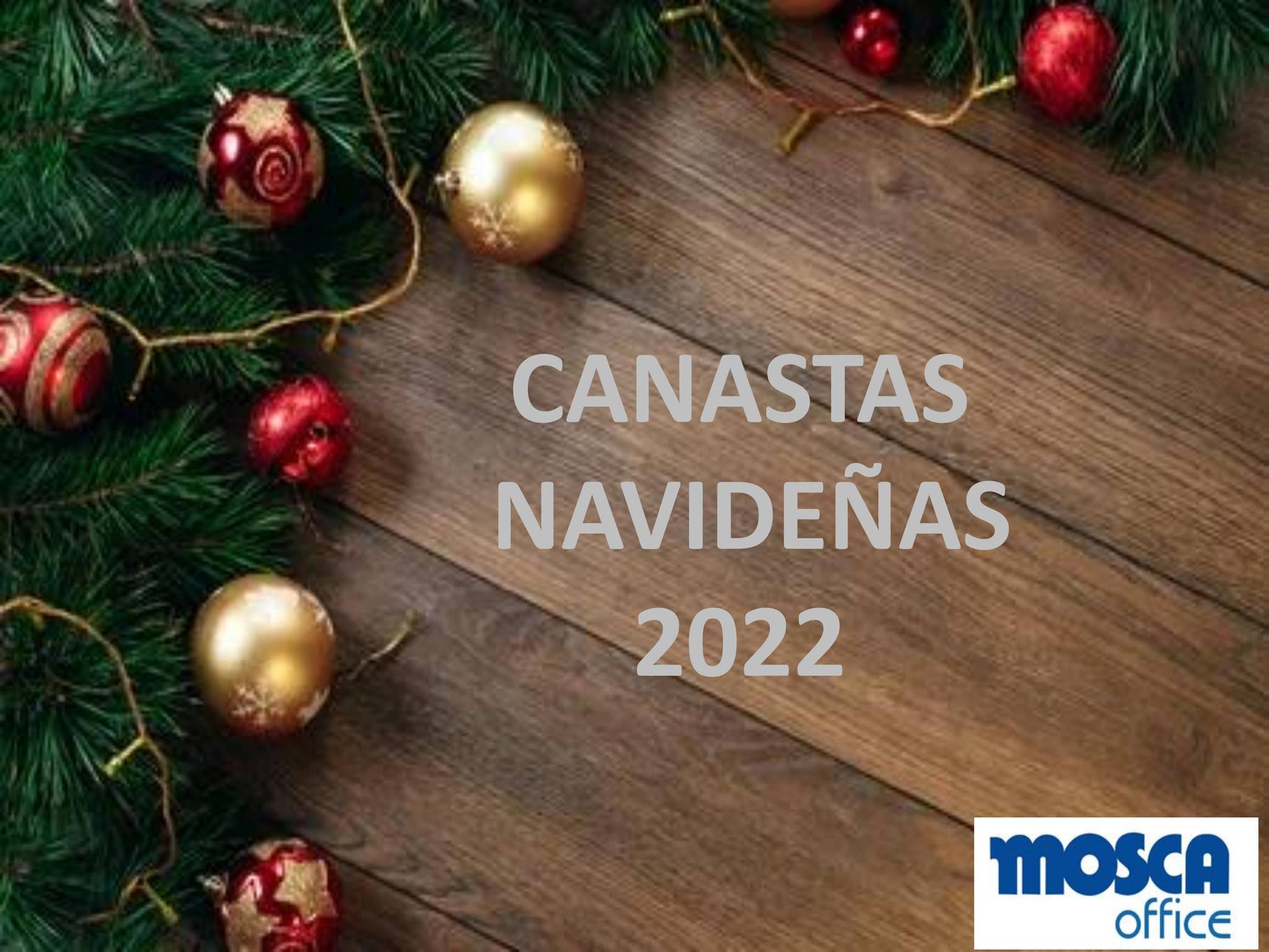 Canastas Navideñas Mosca Office 2022 by Mosca_uy - Issuu