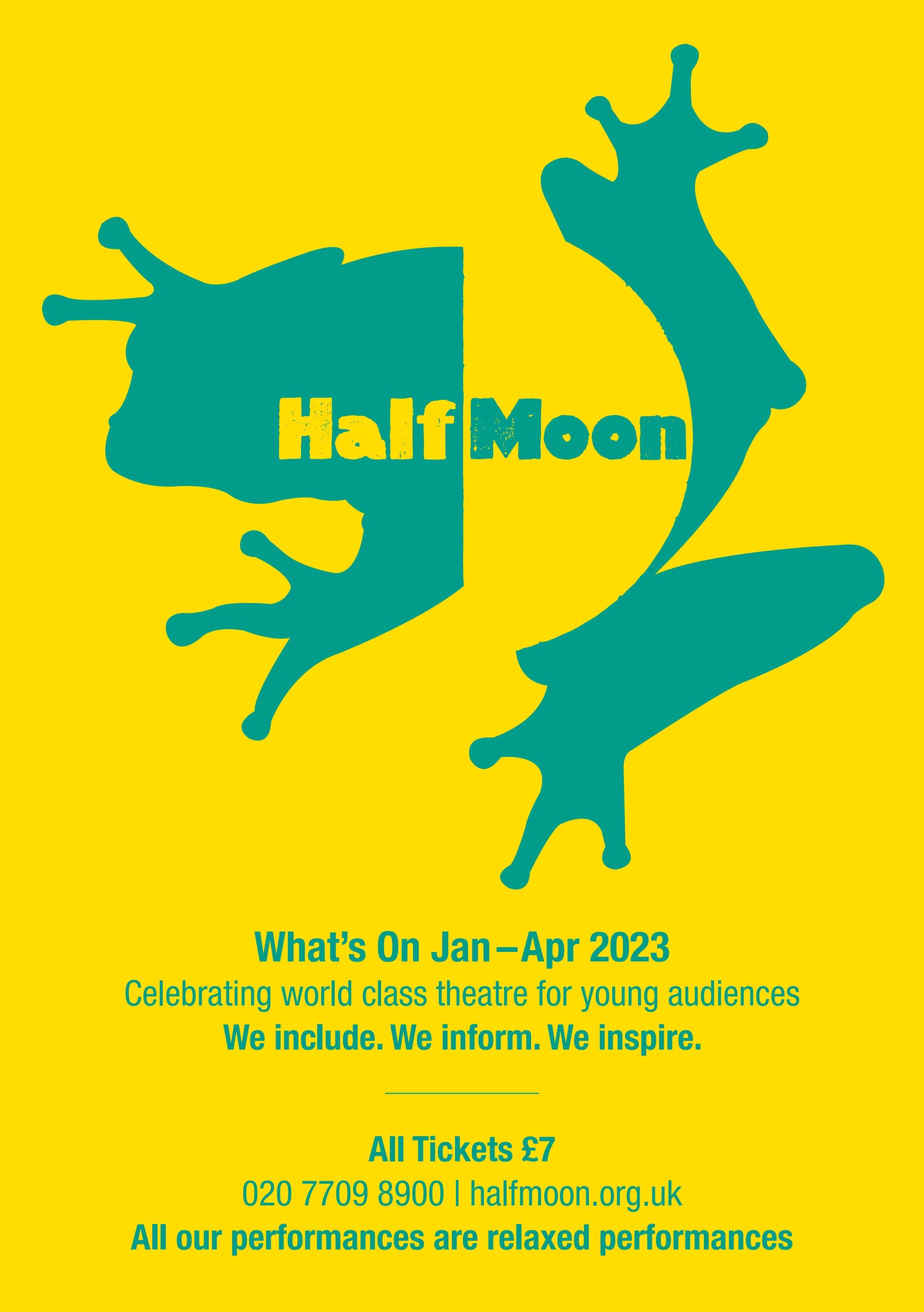 Half Moon Spring Brochure 2023 by Half Moon Theatre - Issuu