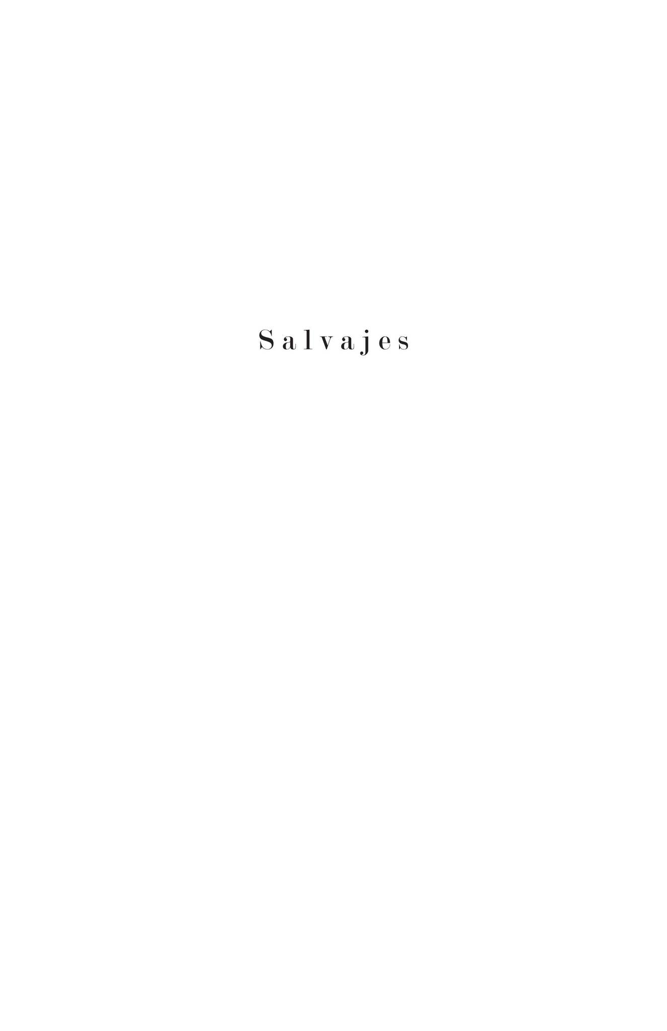 Salvajes | Abril San Juan by Nati Acosta - Issuu