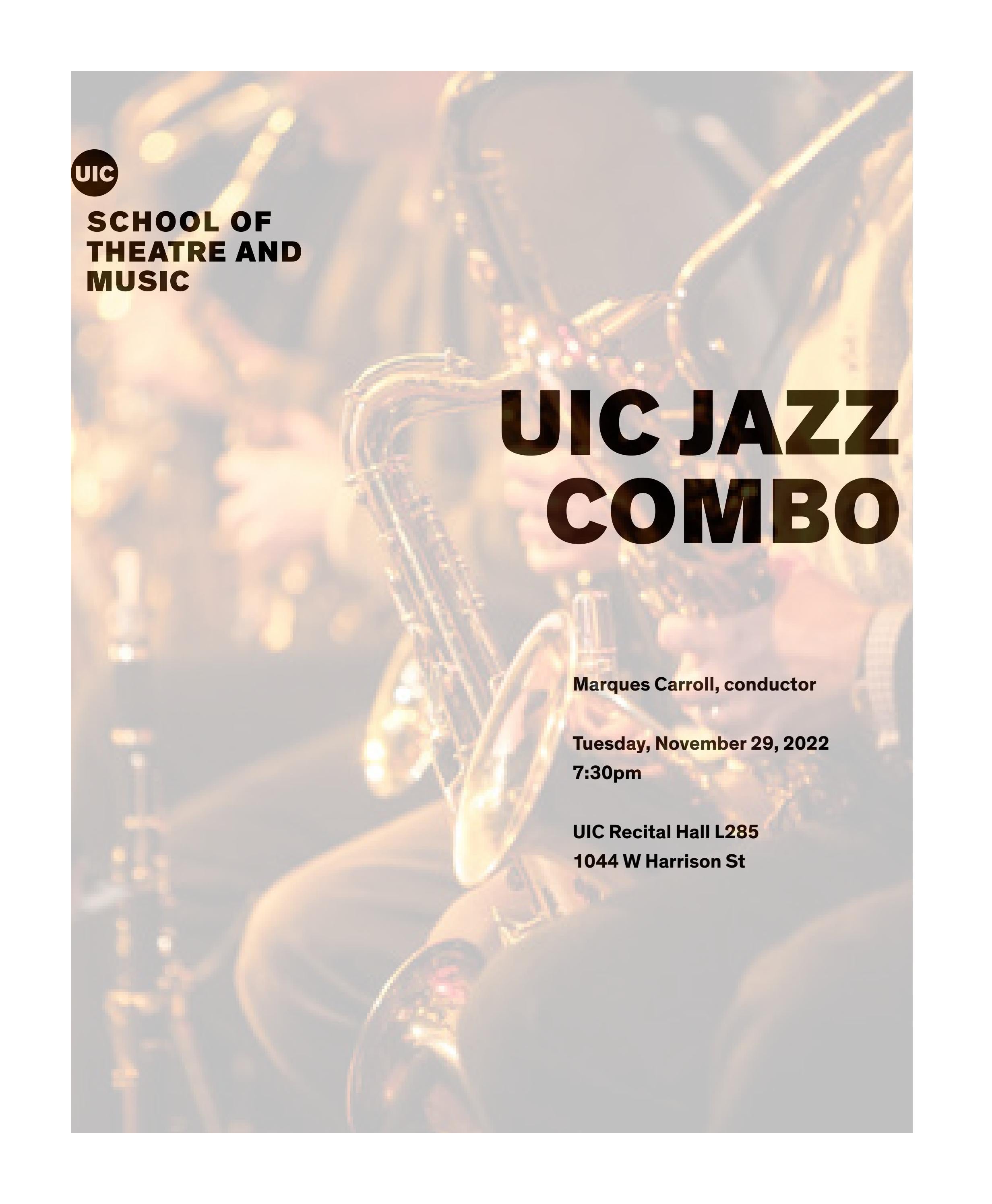 UIC Jazz Combo 11/29/22 by UIC School of Theatre and Music - Issuu