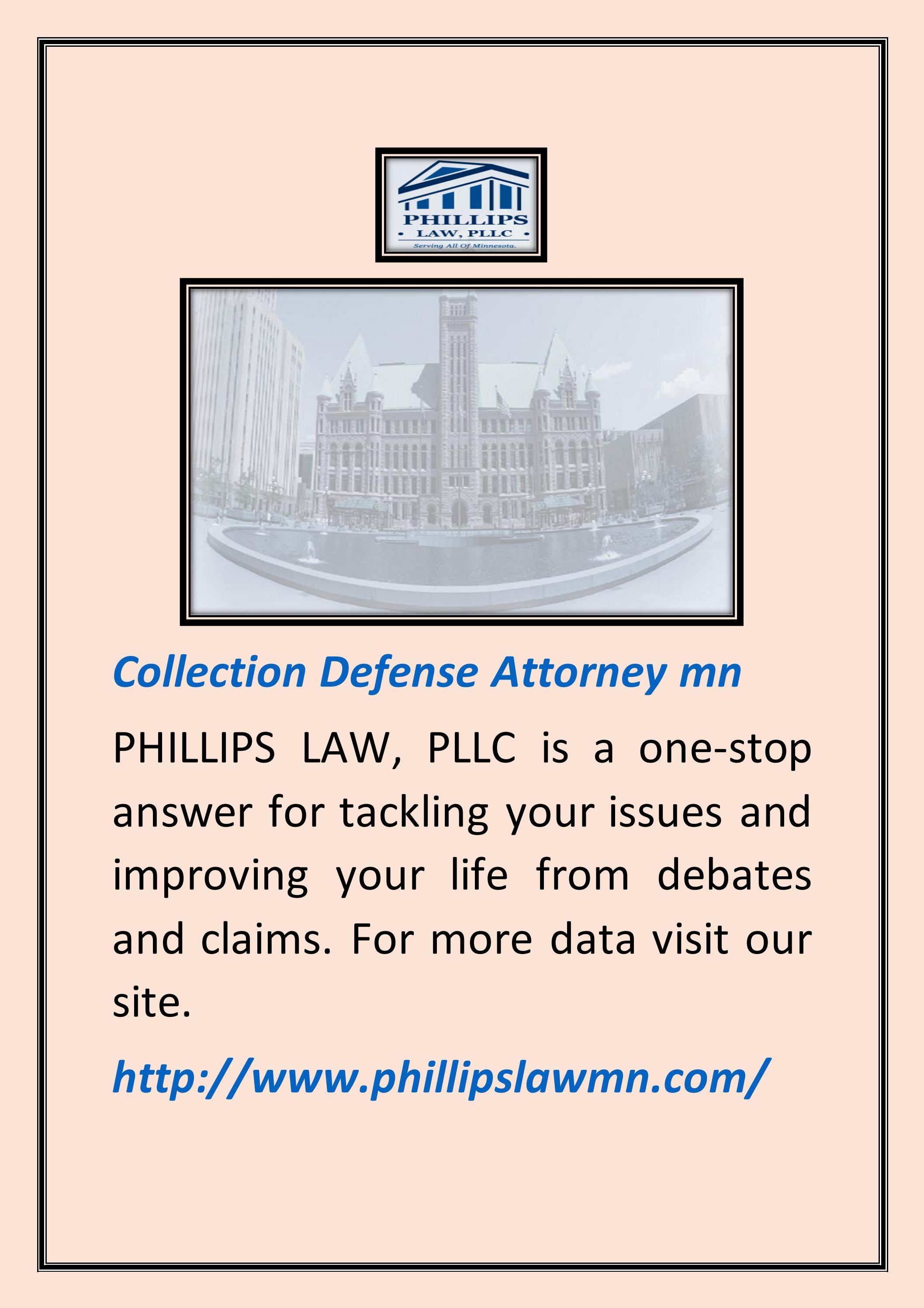 Collection Defense Attorney mn | phillipslawmn.com by Phillips Law PLLC ...