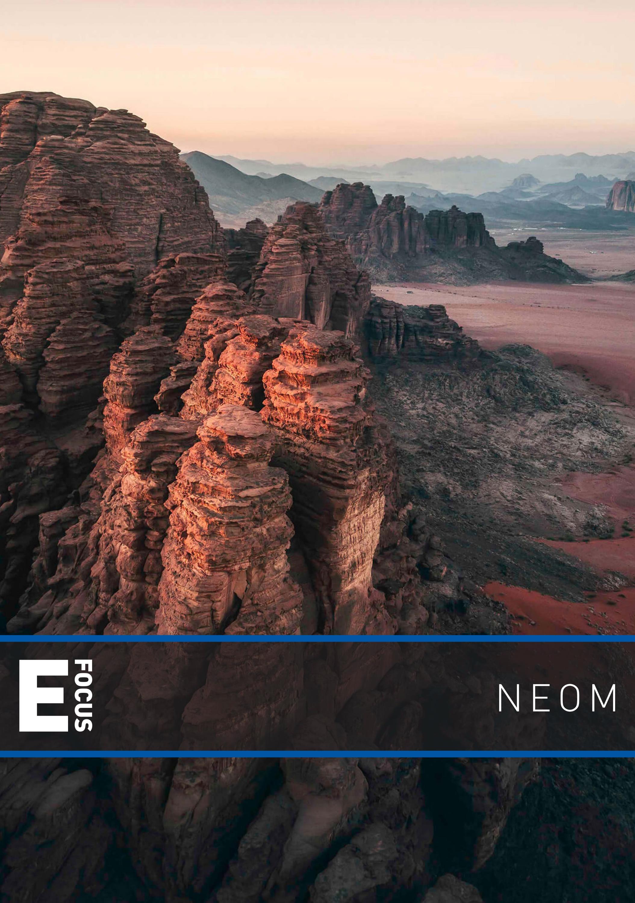 NEOM / November 2022 / Energy Focus by CMB Media Group - Issuu