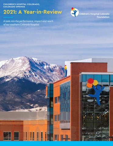 2021 Year in Review Children s Hospital Colorado Colorado Springs By 