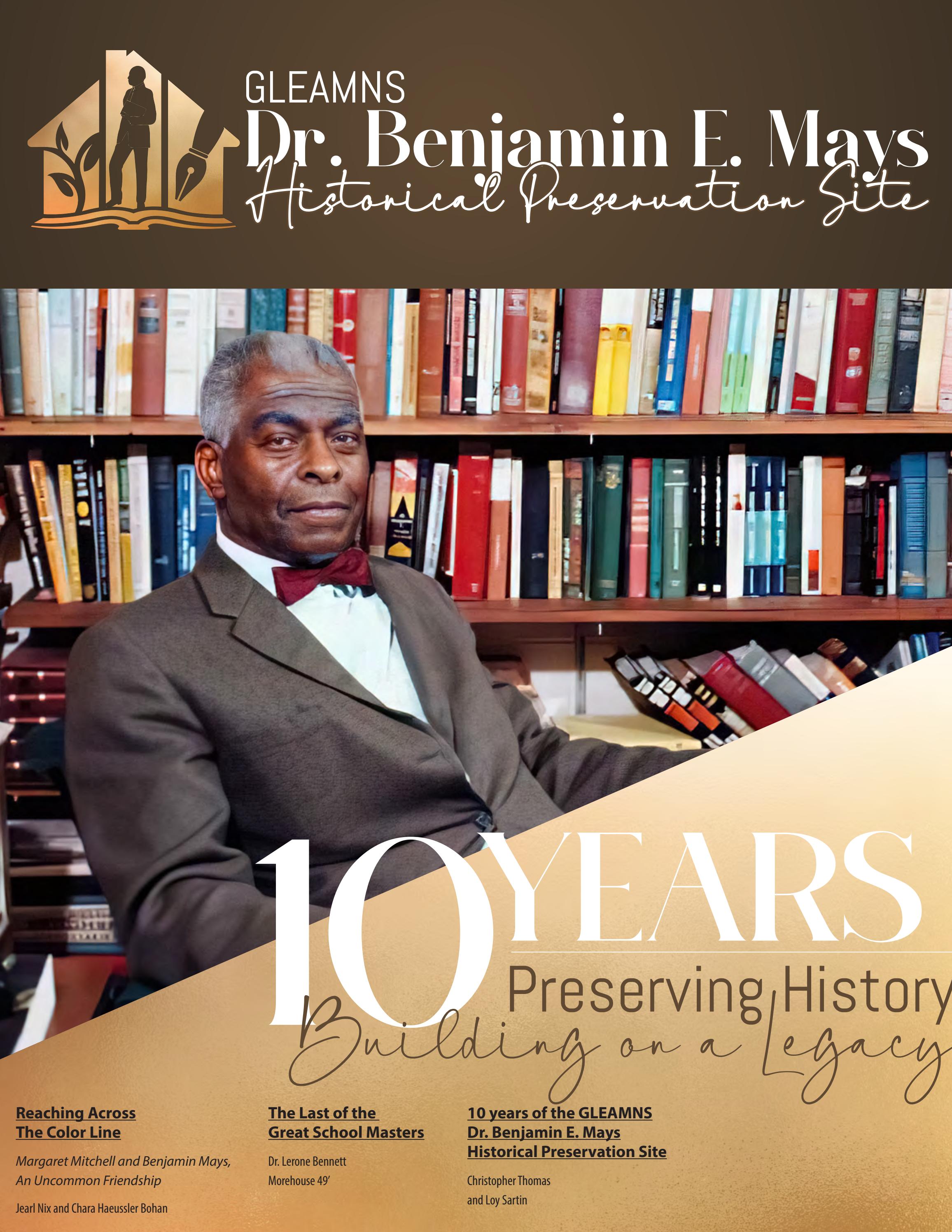 Dr. Benjamin E. Mays Historical Site - 10th Anniversary by LNinnovations - Issuu