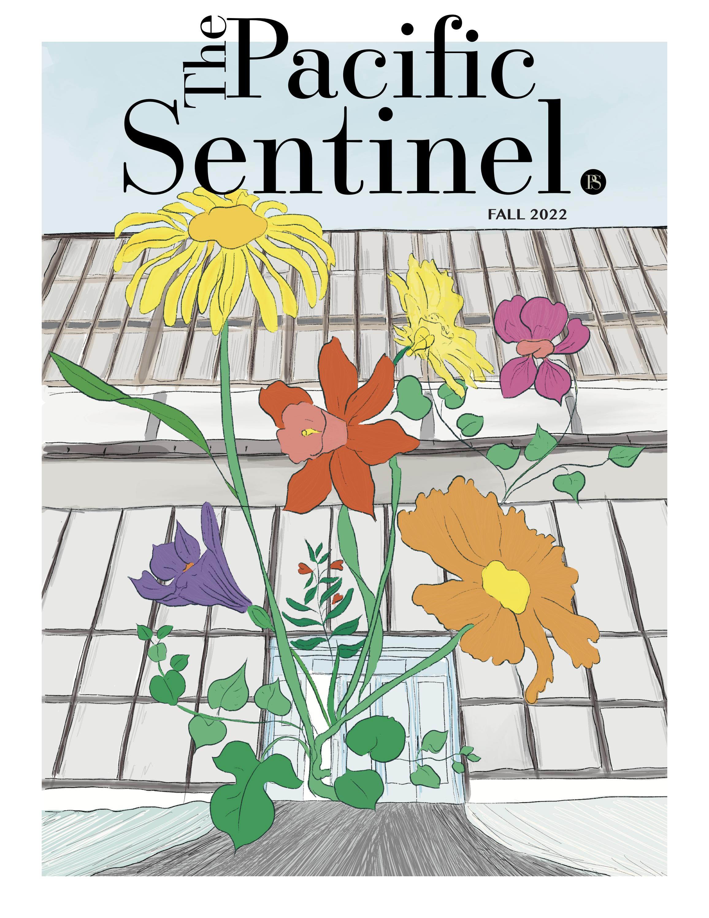 Pacific Sentinel-Fall 2022 by The Pacific Sentinel - Issuu