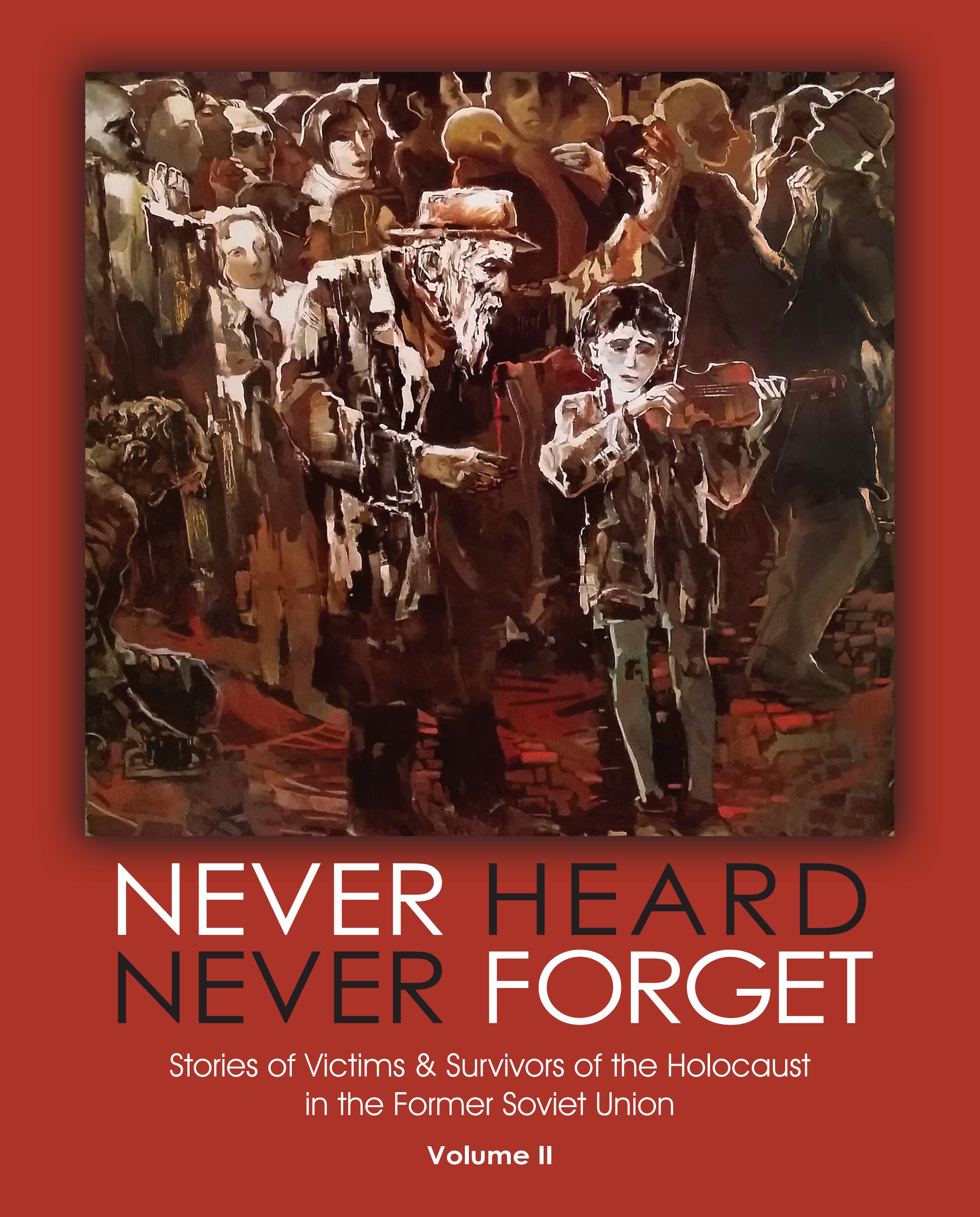 Never Heard-Never Forget—Khana Stolyar by CJE SeniorLife - Issuu